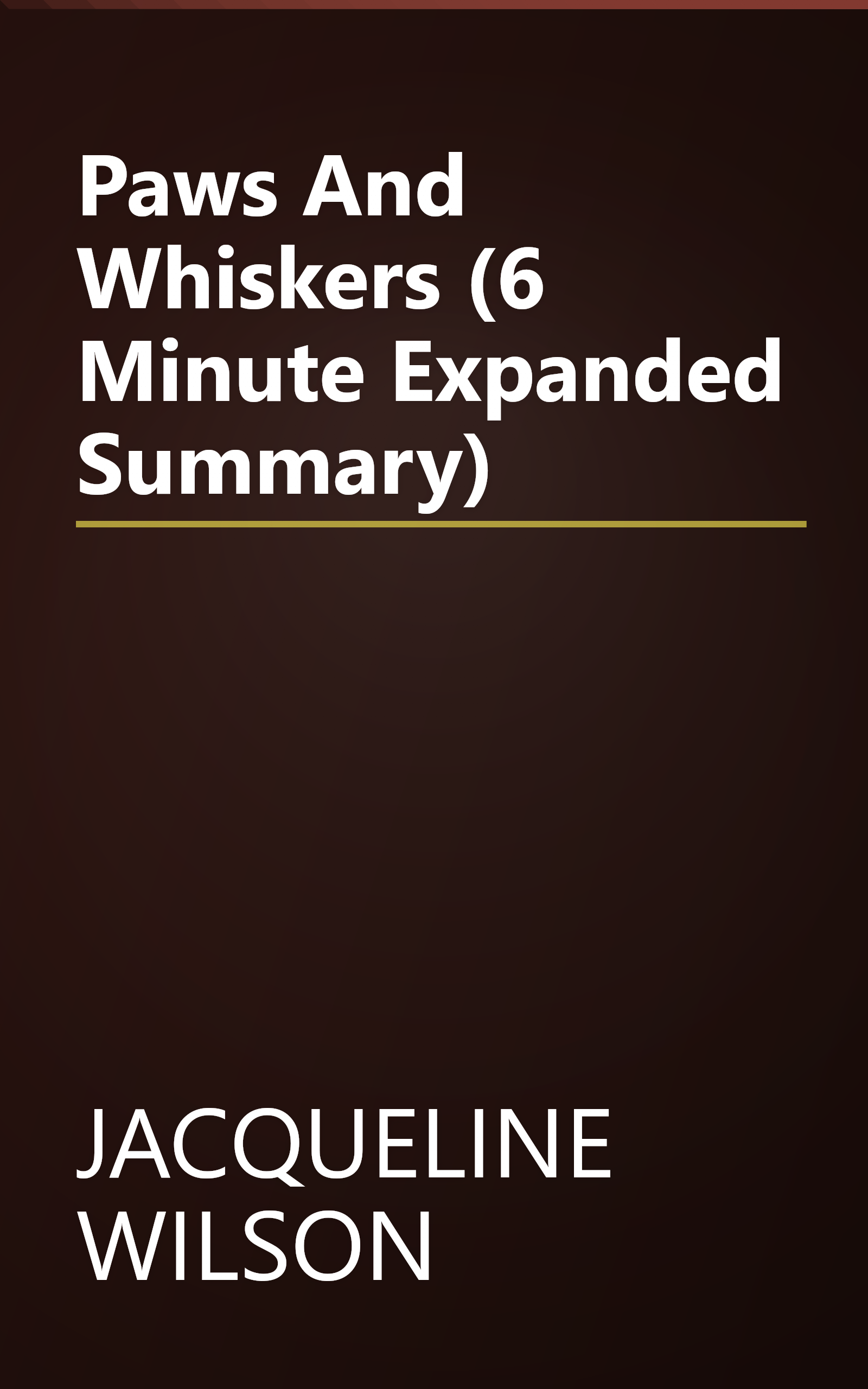 Paws And Whiskers (6 Minute   Expanded Summary) book cover