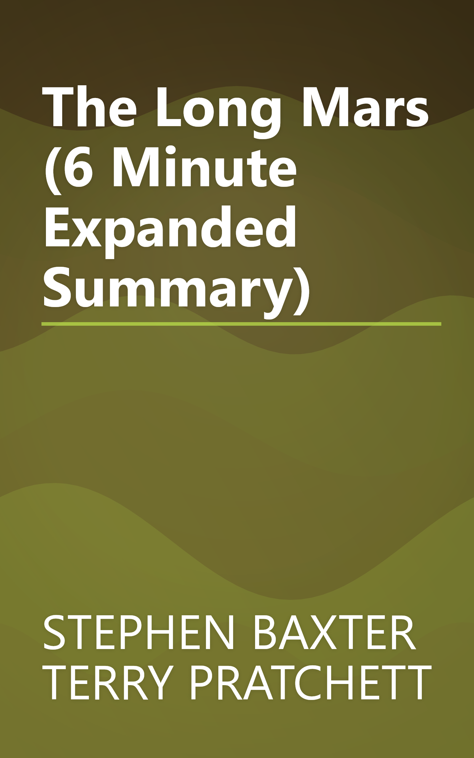 The Long Mars (6 Minute   Expanded Summary) book cover