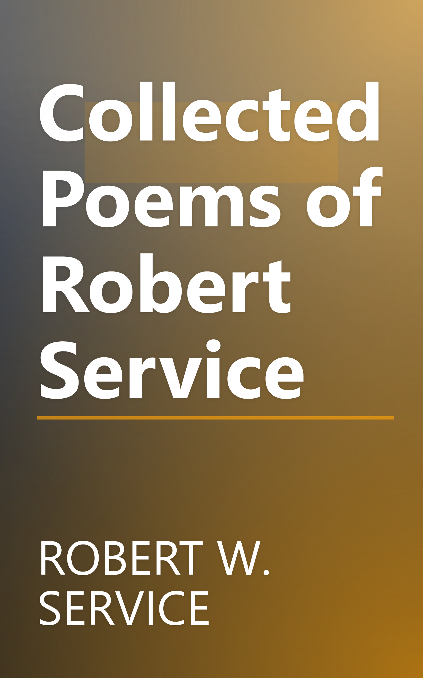 Collected Poems of Robert Service book cover