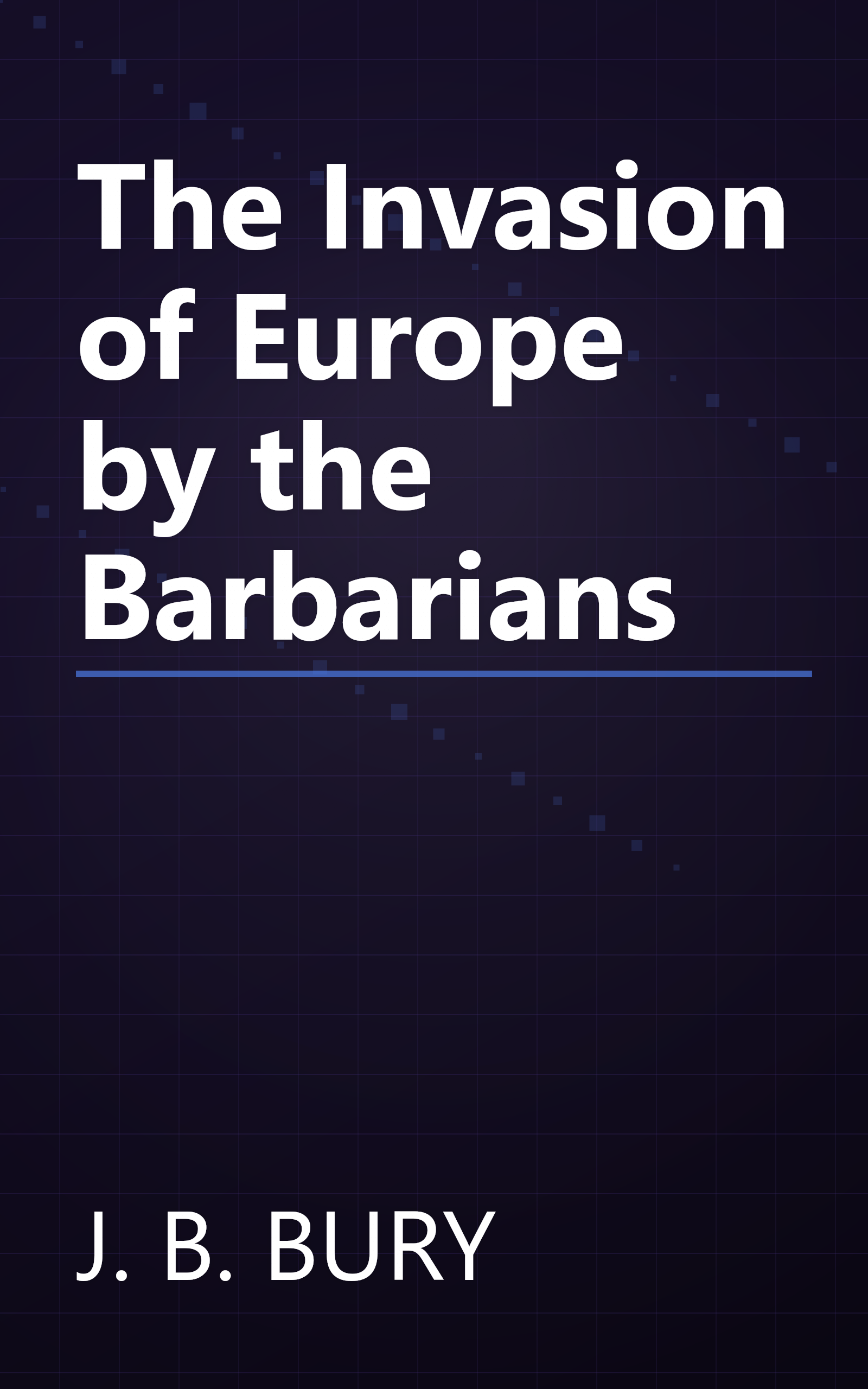 The Invasion of Europe by the Barbarians book cover