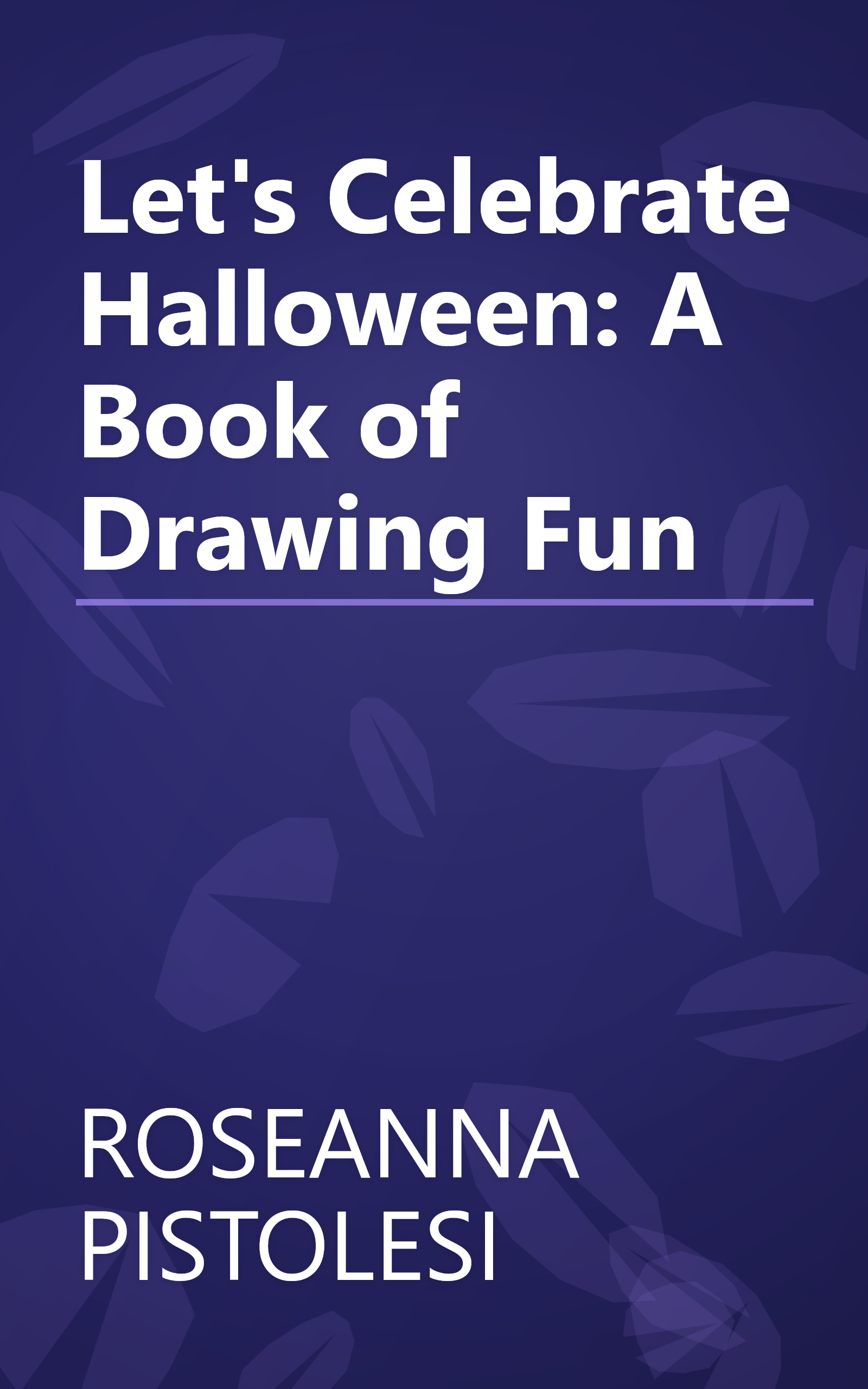 Let's Celebrate Halloween: A Book of Drawing Fun book cover