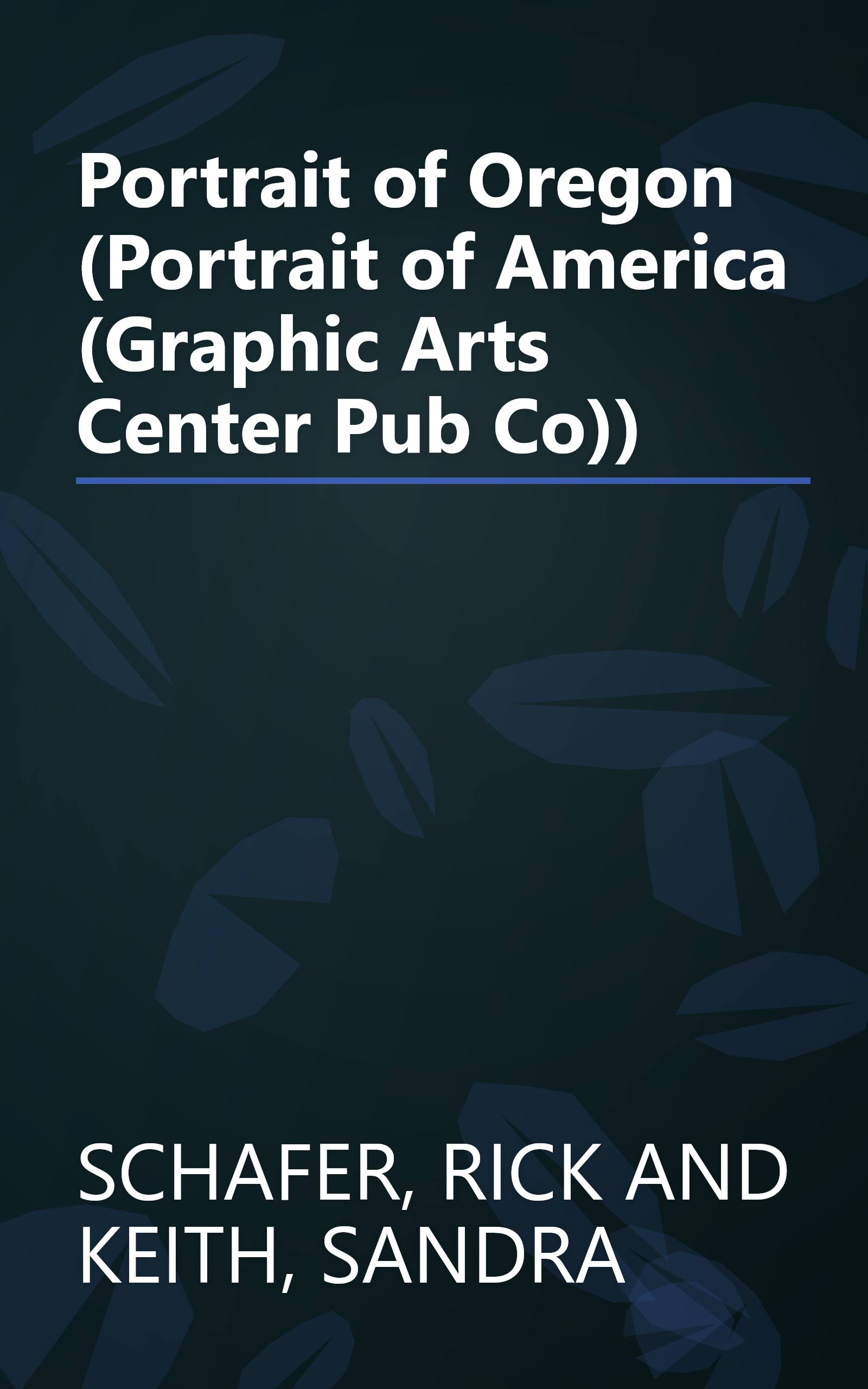 Portrait of Oregon (Portrait of America (Graphic Arts Center Pub Co)) book cover