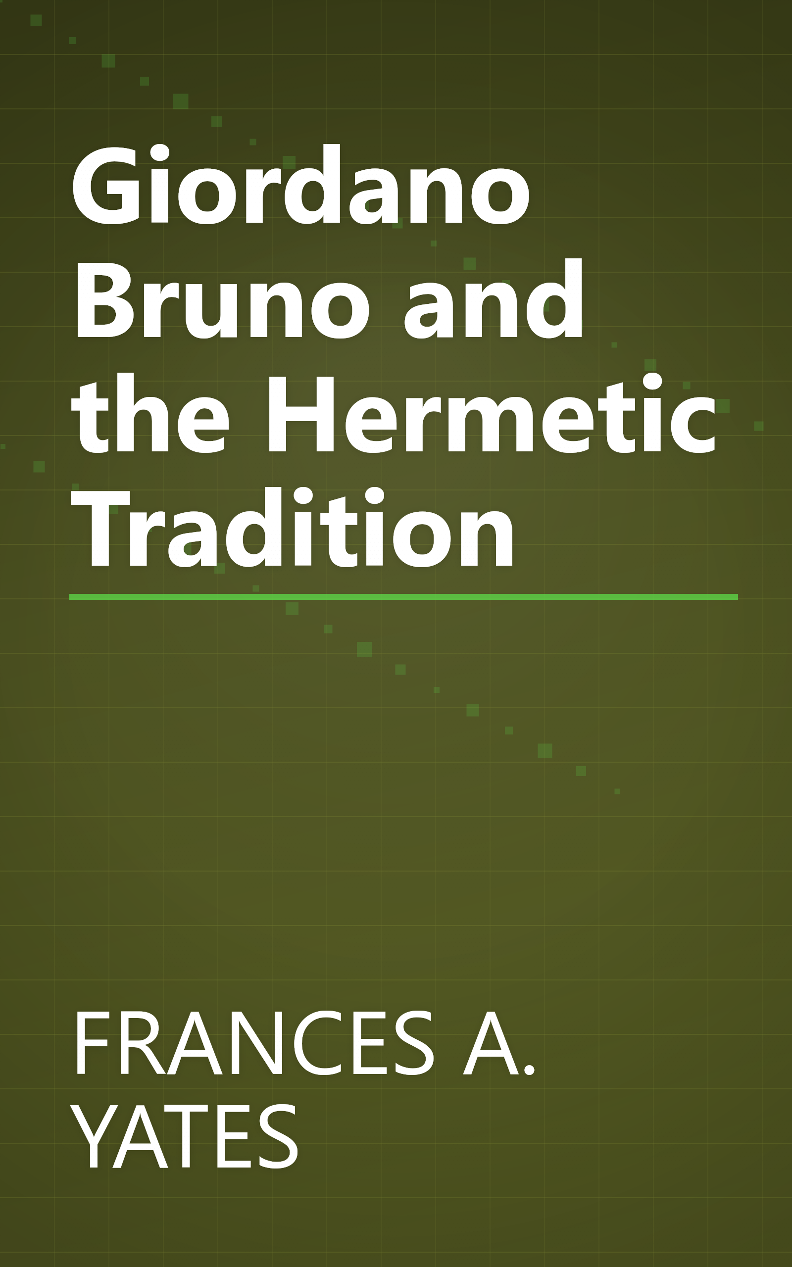 Giordano Bruno and the Hermetic Tradition book cover