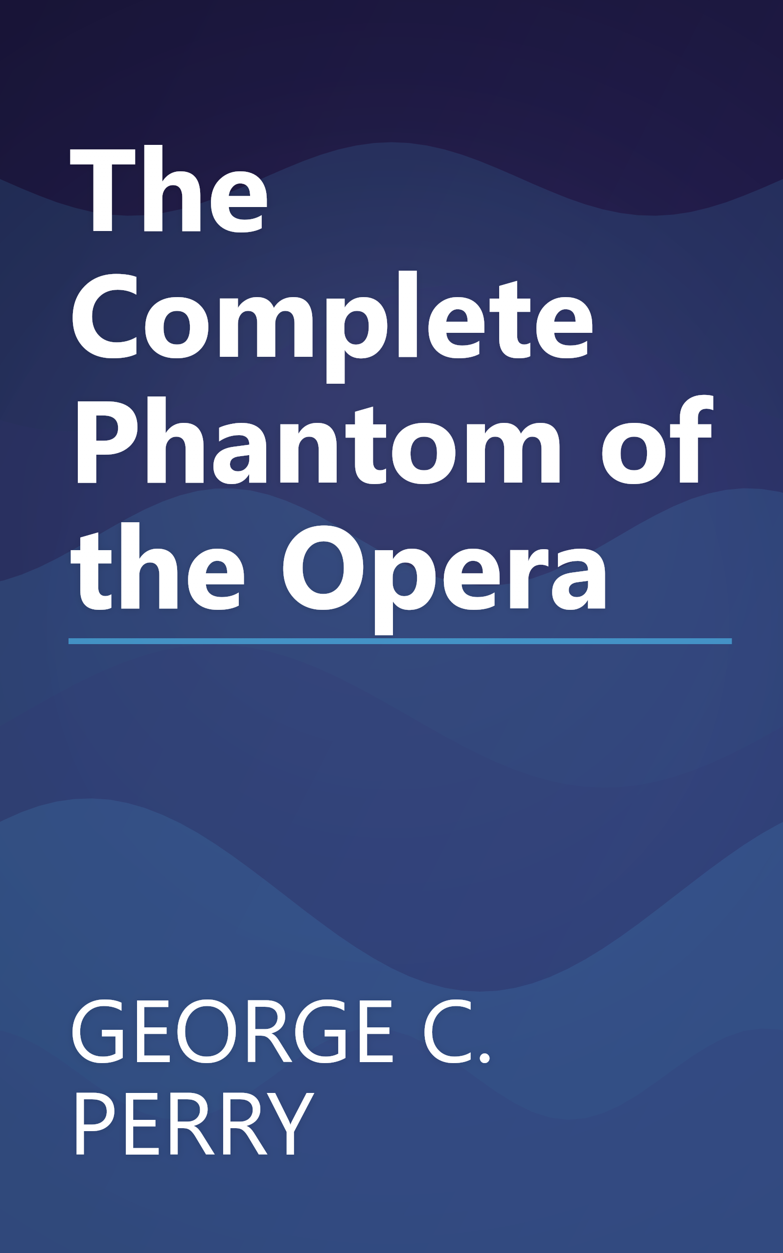 The Complete Phantom of the Opera book cover