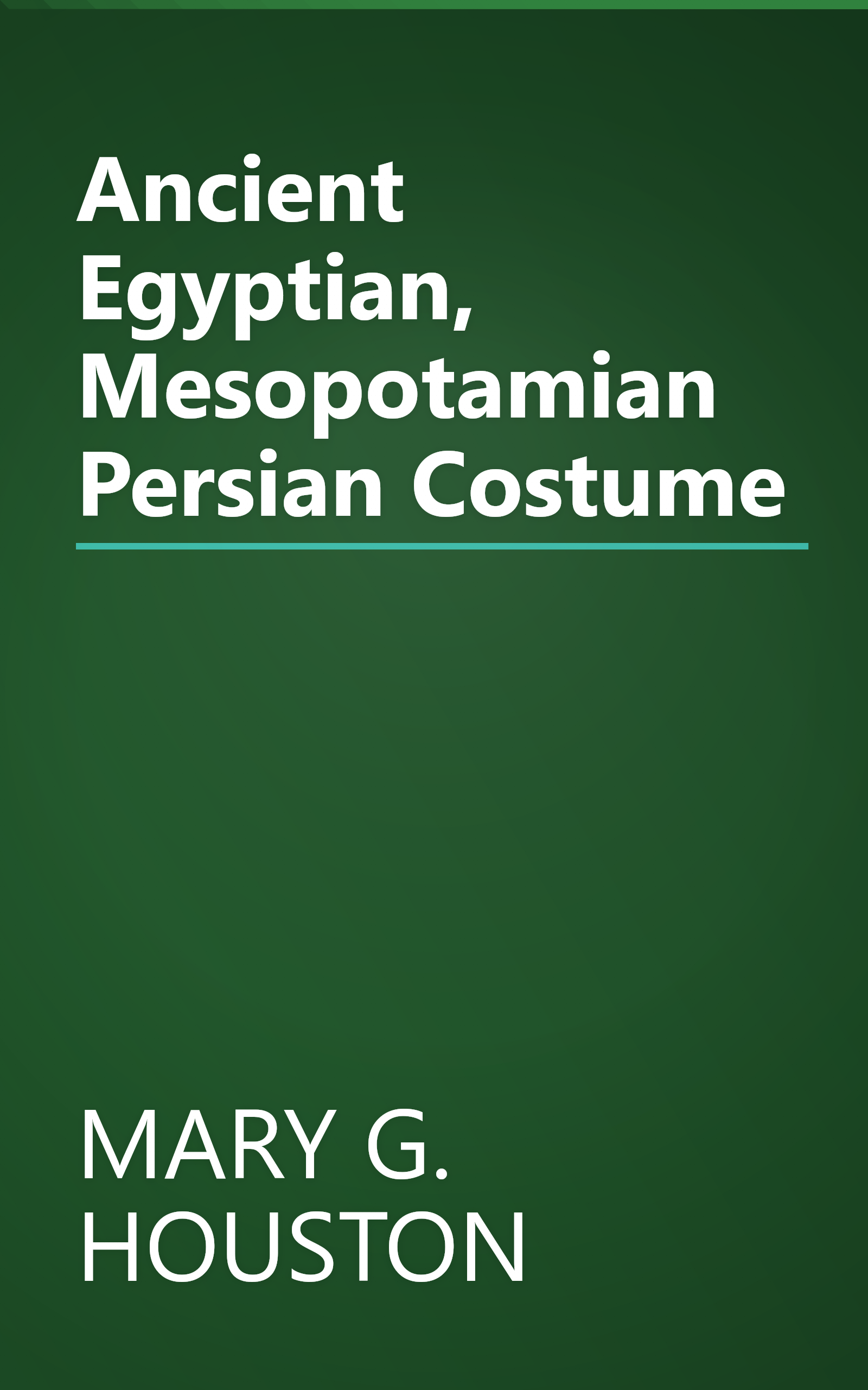 Ancient Egyptian, Mesopotamian Persian Costume book cover
