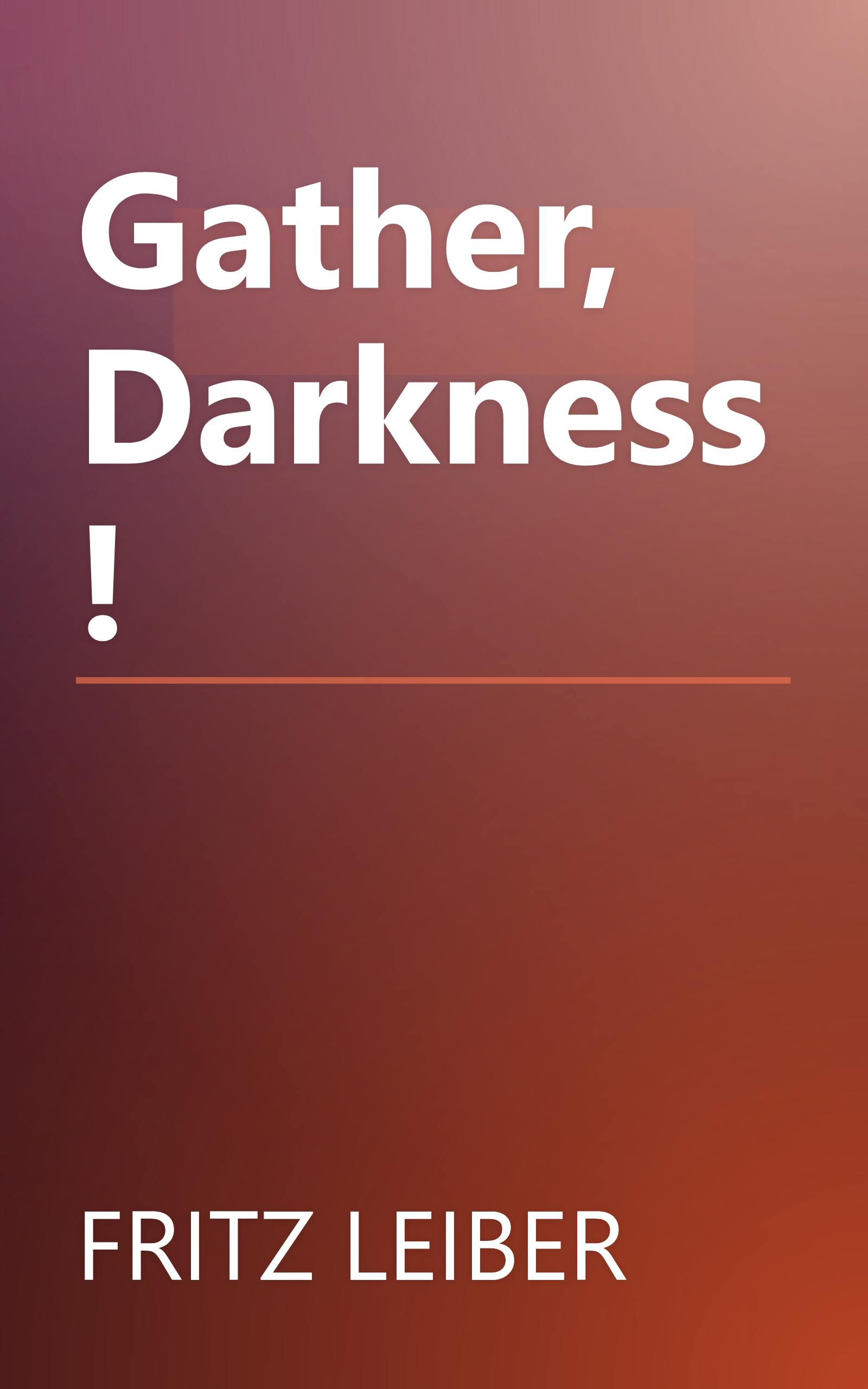 Gather, Darkness! book cover