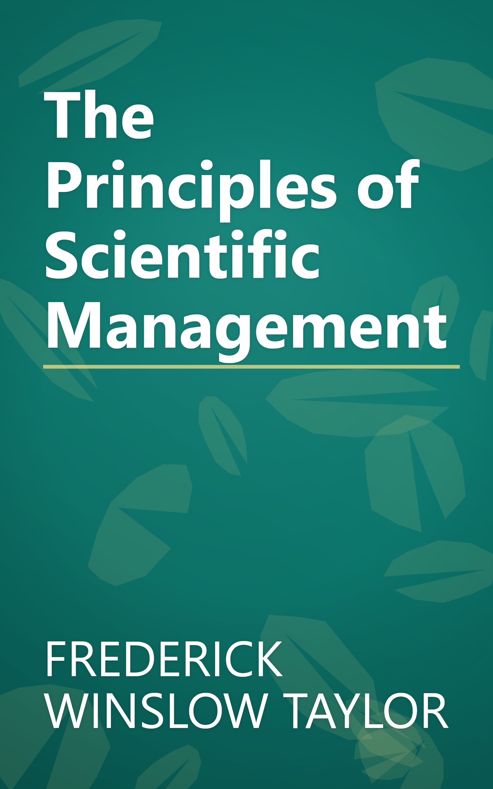 The Principles of Scientific Management book cover