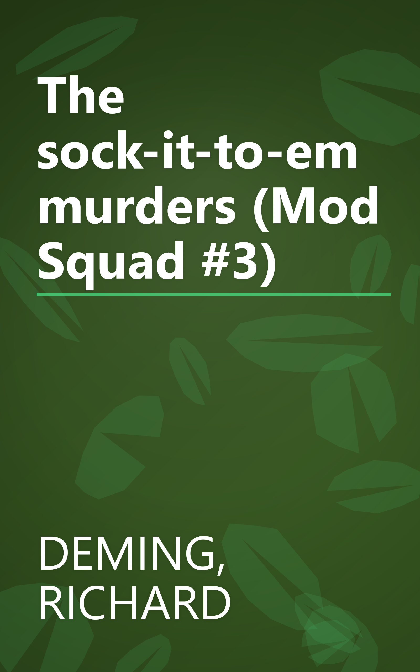 The sock-it-to-em murders (Mod Squad #3) book cover