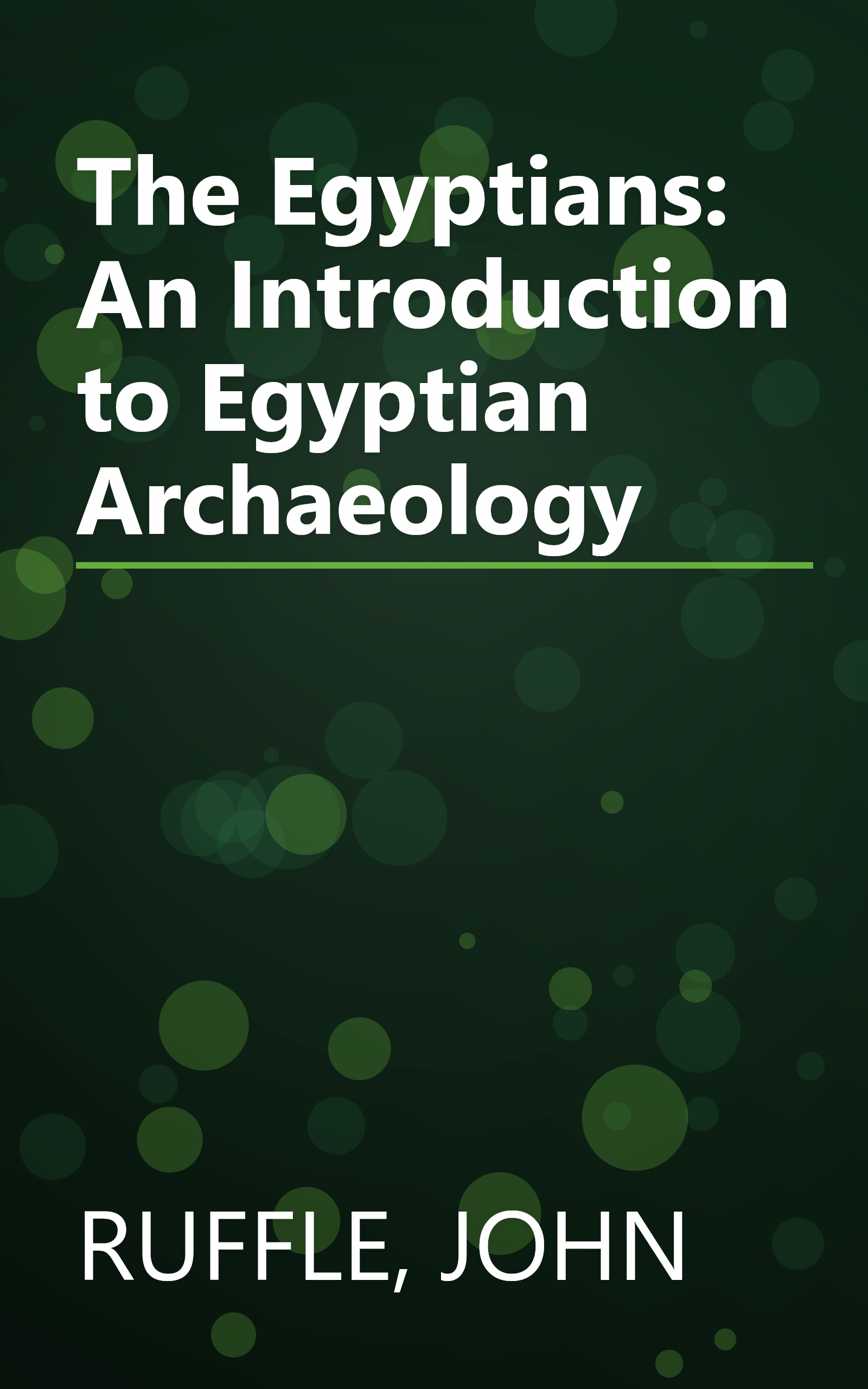 The Egyptians: An Introduction to Egyptian Archaeology book cover