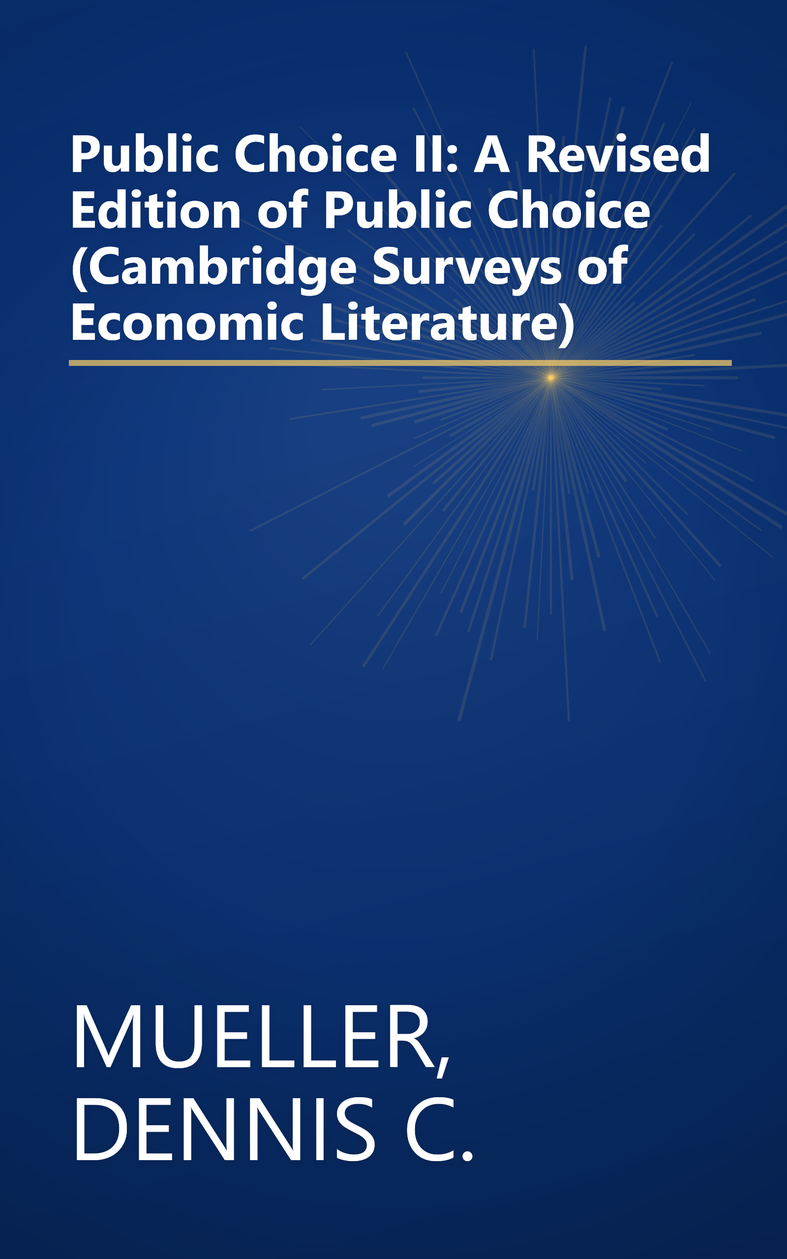 Public Choice II: A Revised Edition of Public Choice (Cambridge Surveys of Economic Literature) book cover