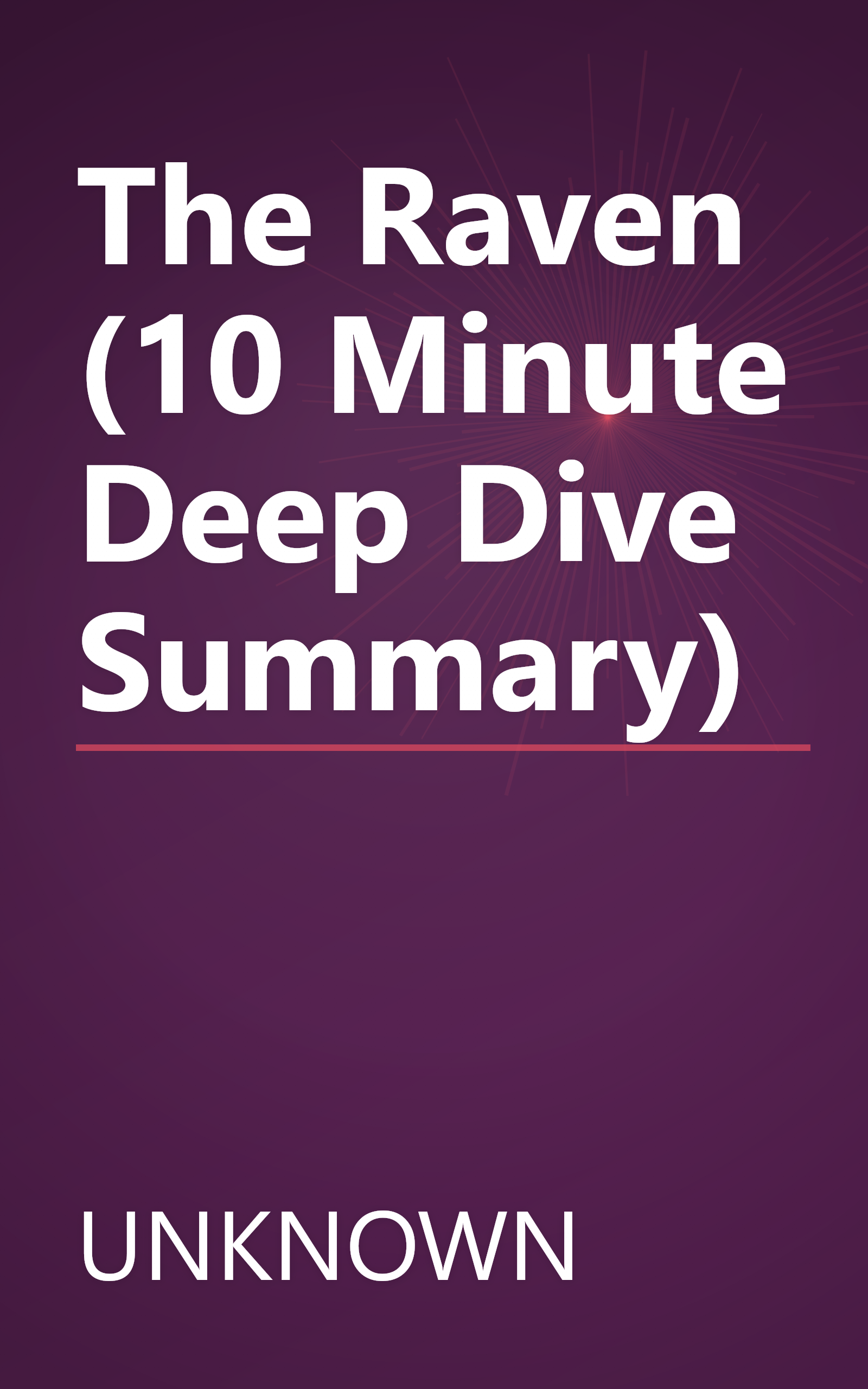 The Raven (10 Minute   Deep Dive Summary) book cover