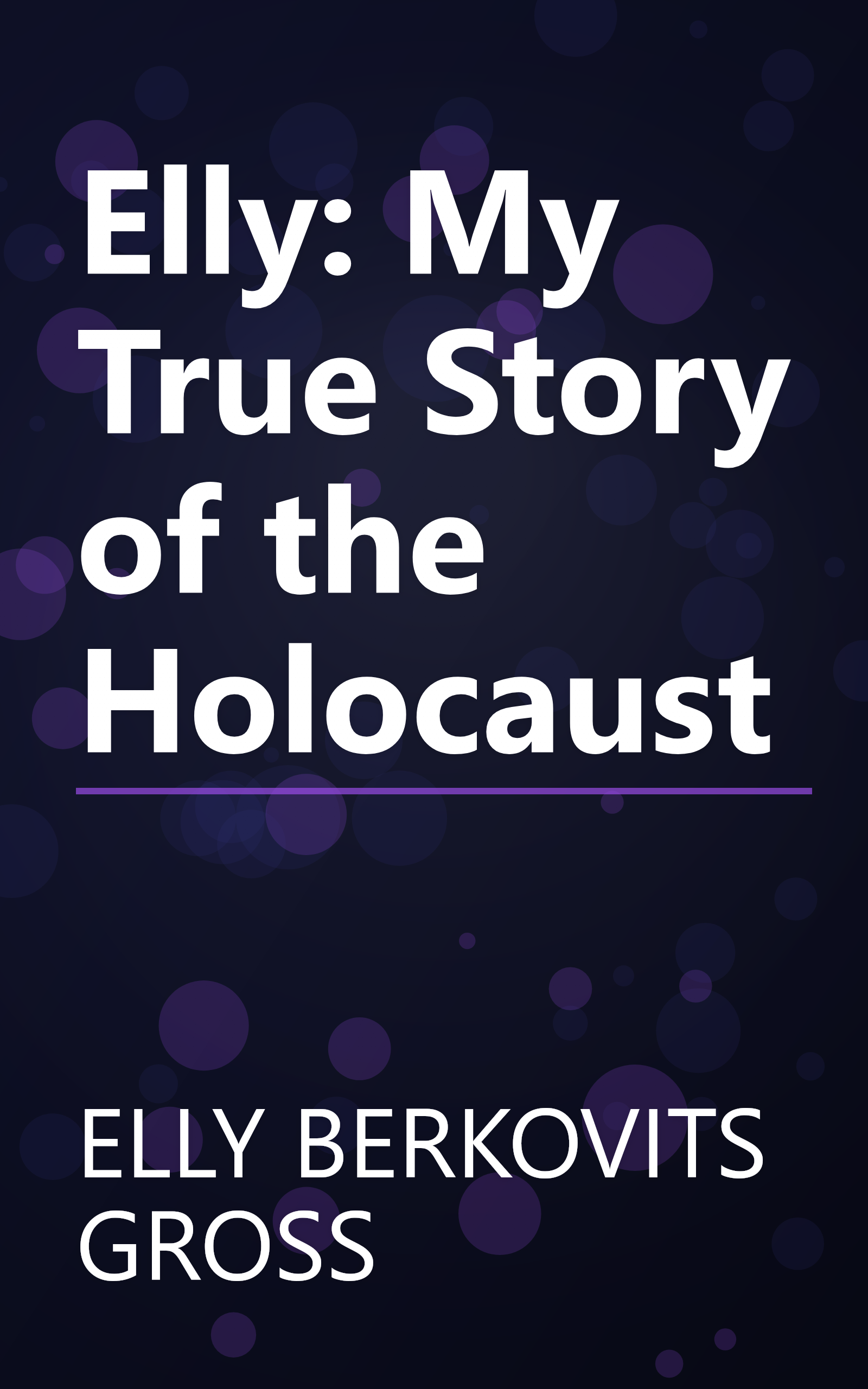 Elly: My True Story of the Holocaust book cover