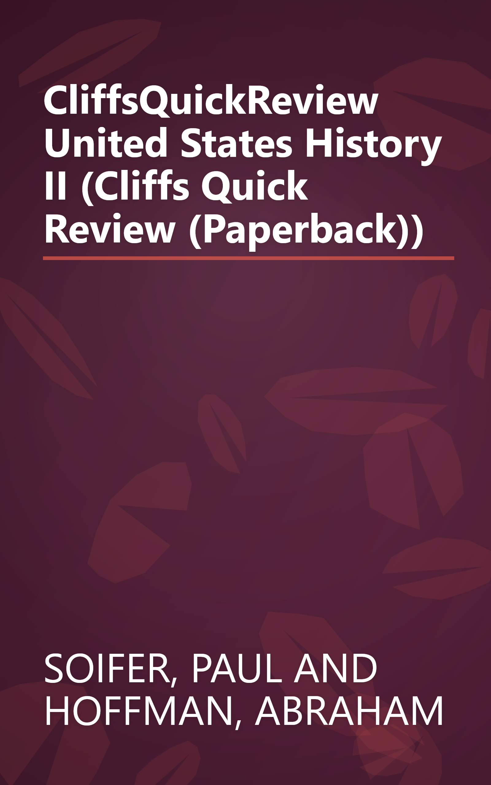 CliffsQuickReview United States History II (Cliffs Quick Review (Paperback)) book cover