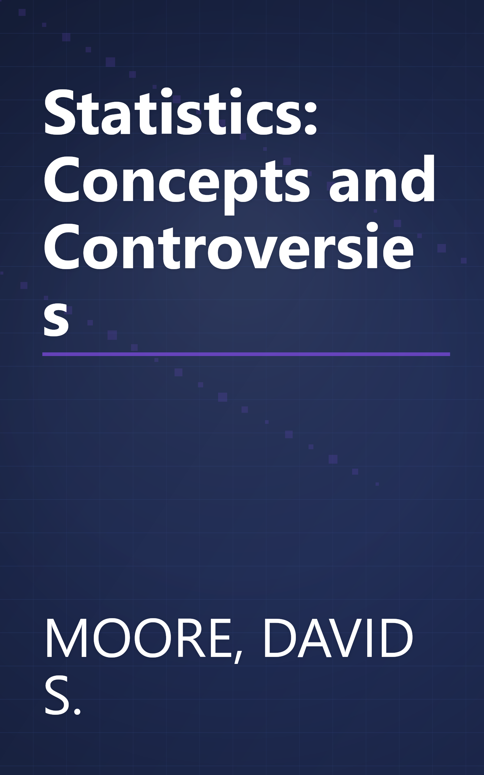 Statistics: Concepts and Controversies book cover