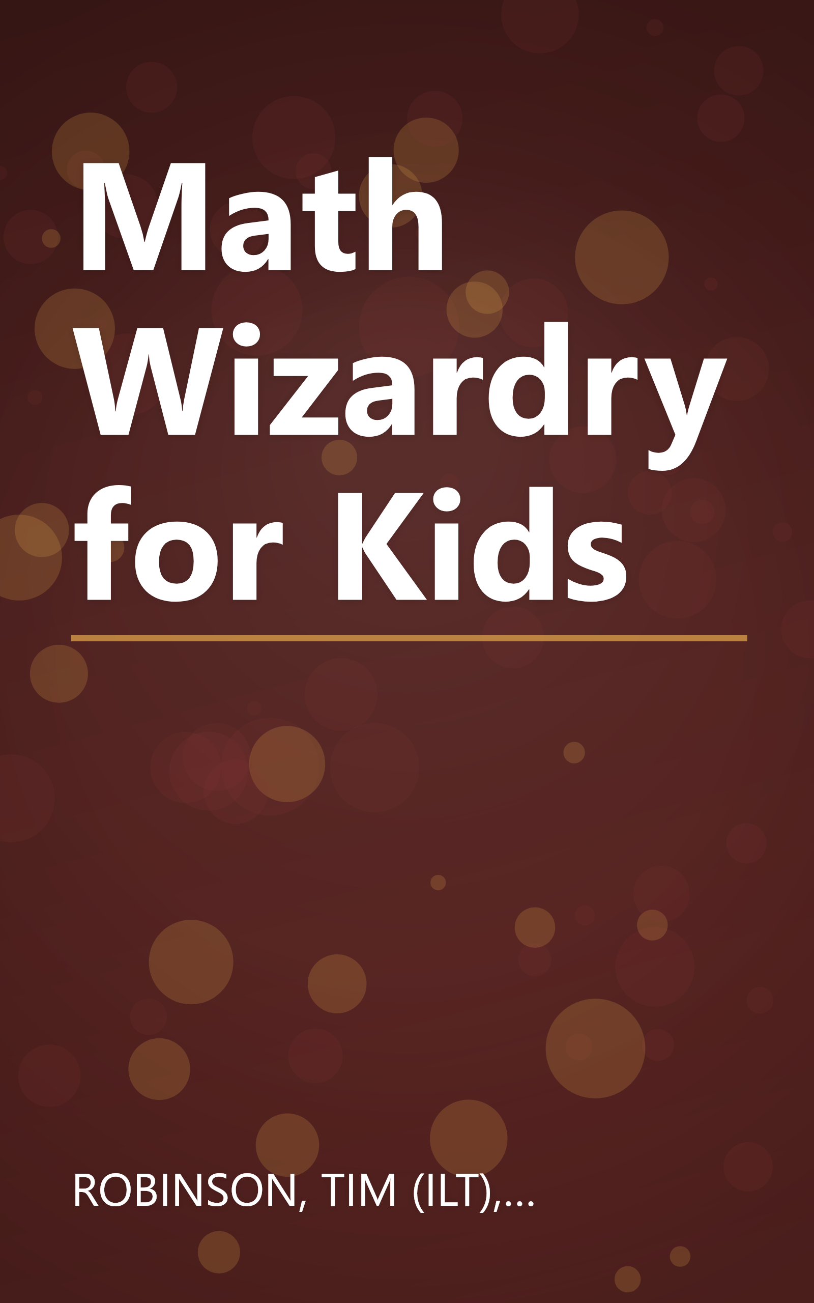 Math Wizardry for Kids book cover