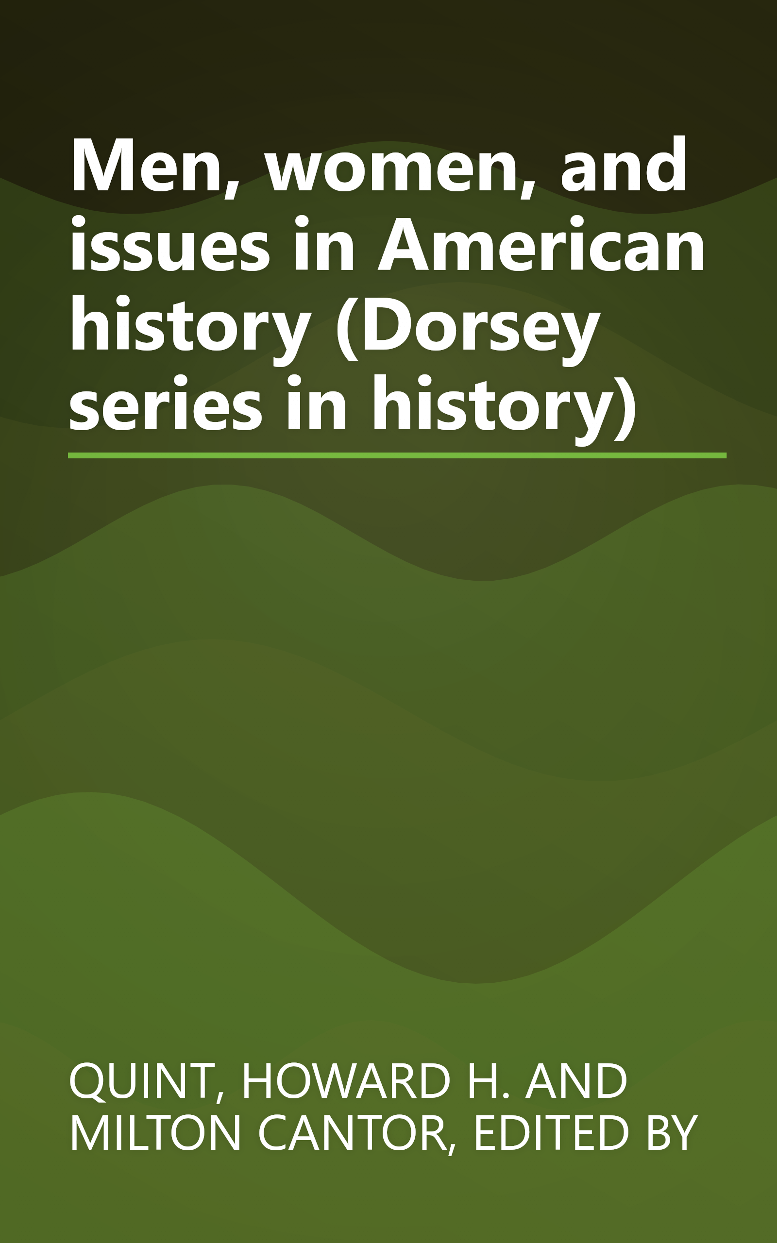 Men, women, and issues in American history (Dorsey series in history) book cover