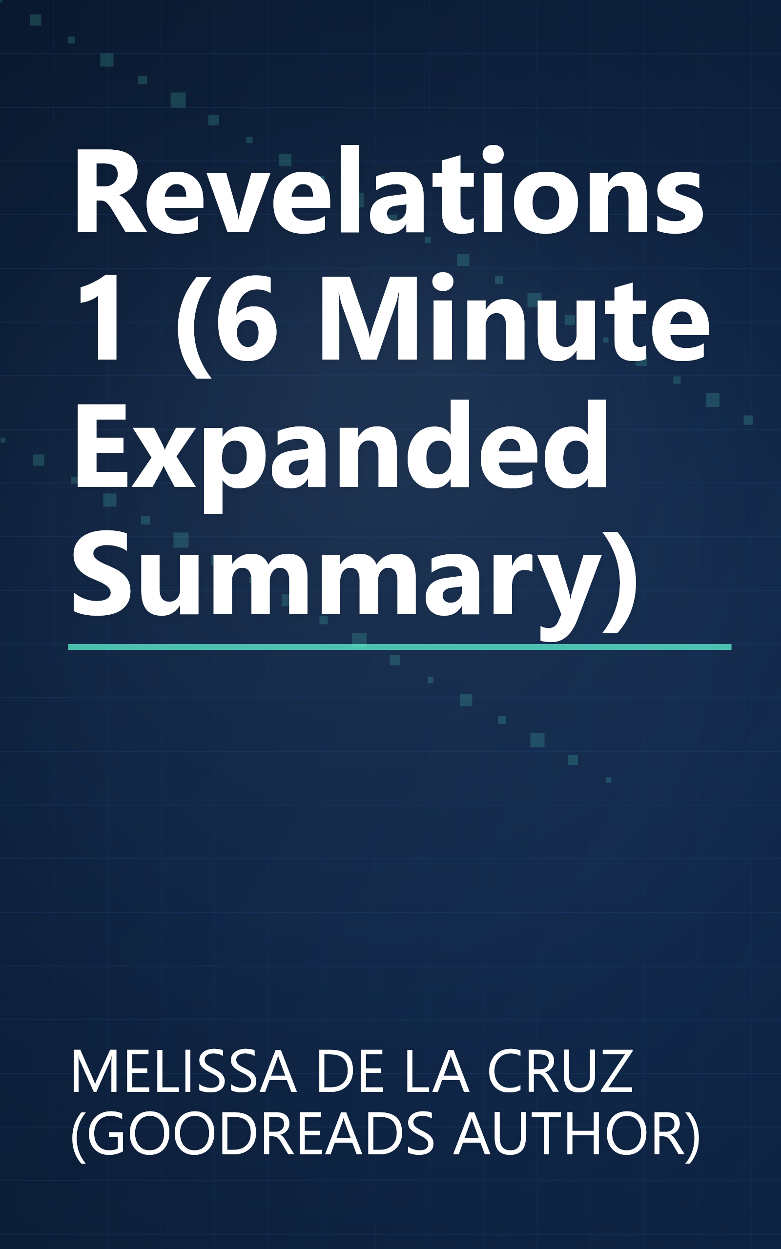Revelations 1 (6 Minute   Expanded Summary) book cover
