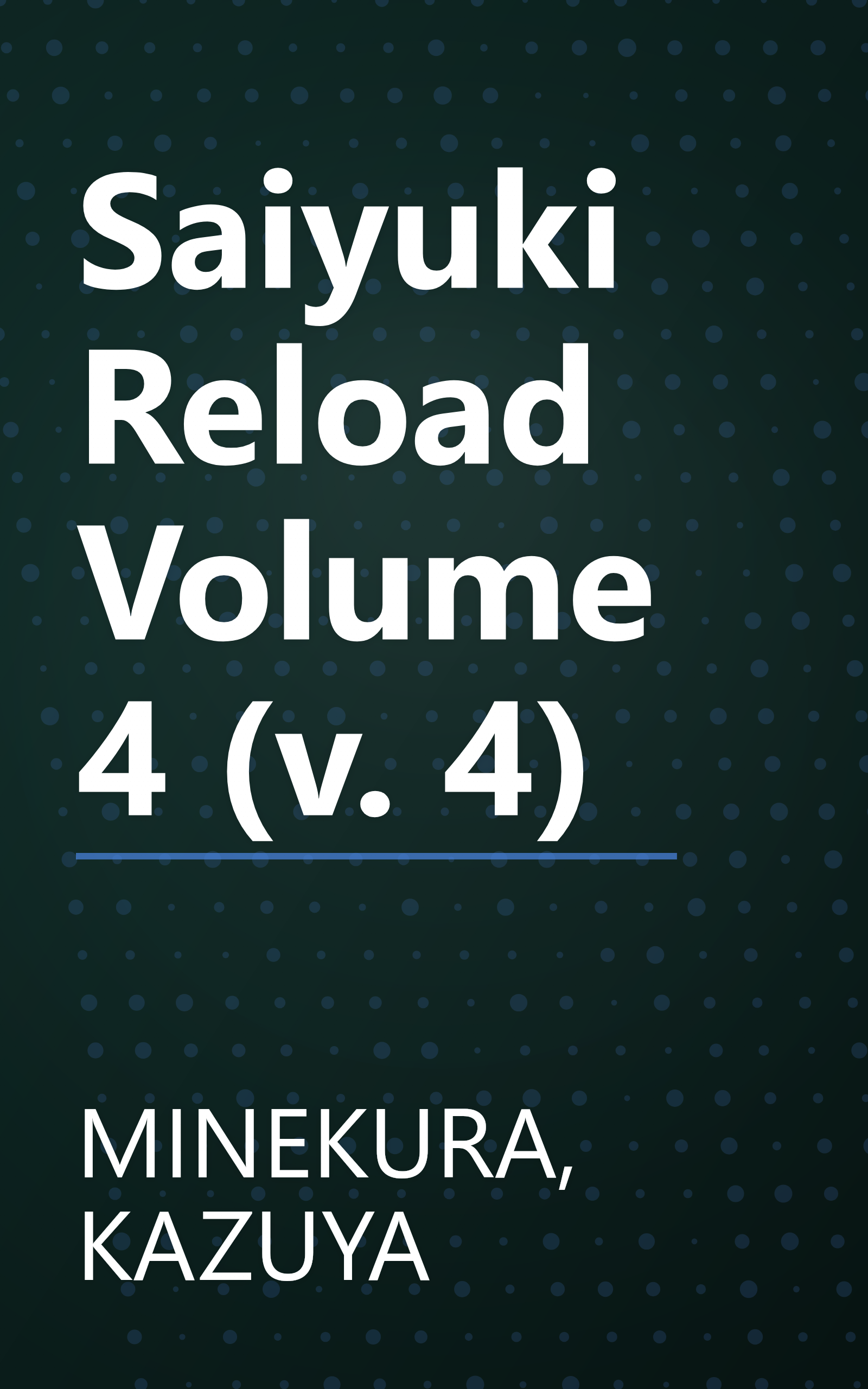 Saiyuki Reload Volume 4 (v. 4) book cover