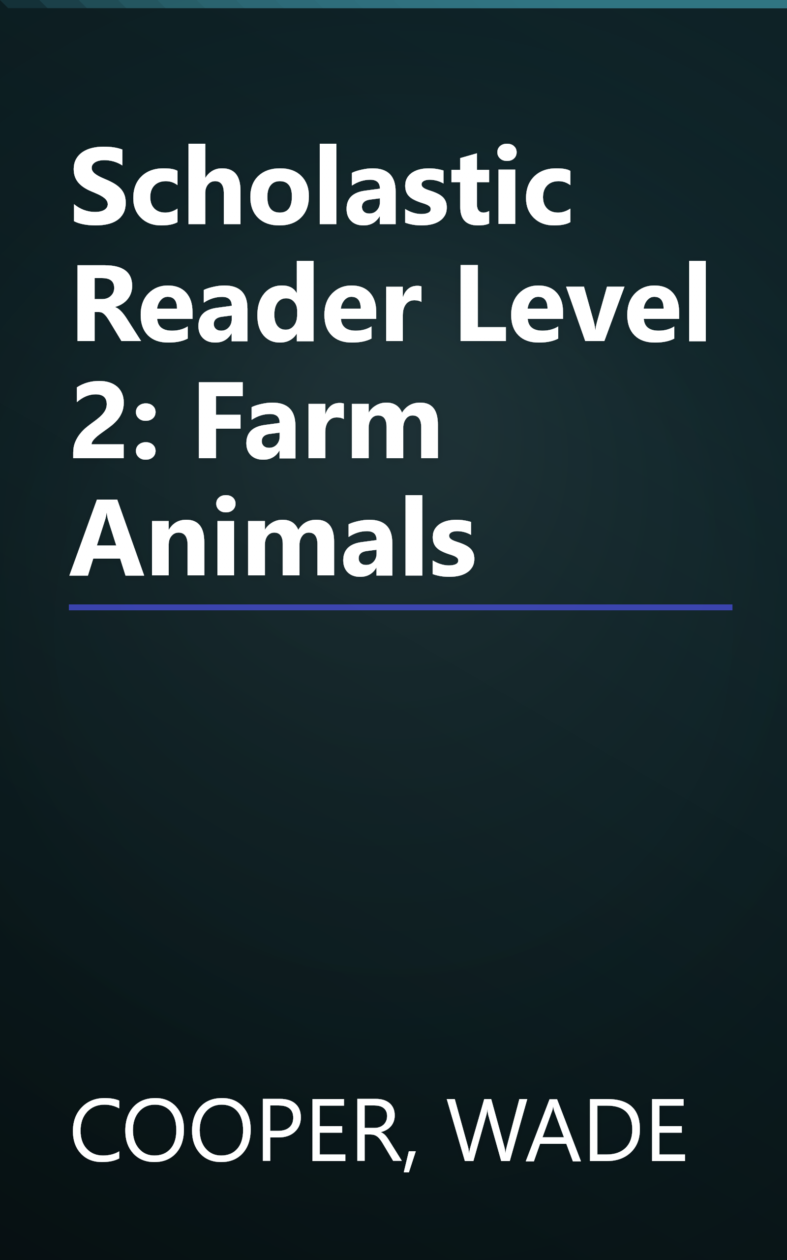 Scholastic Reader Level 2: Farm Animals book cover
