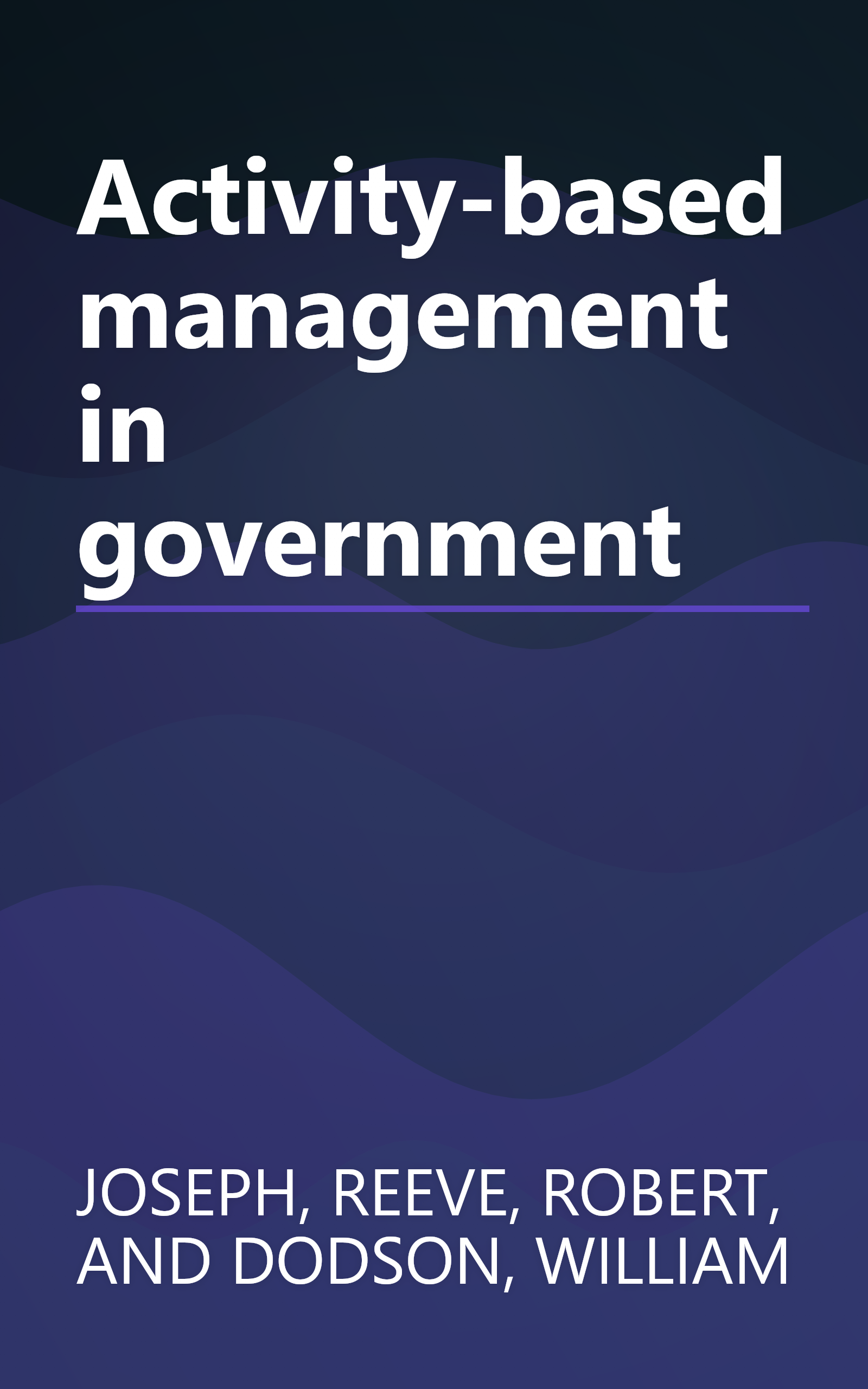 Activity-based management in government book cover