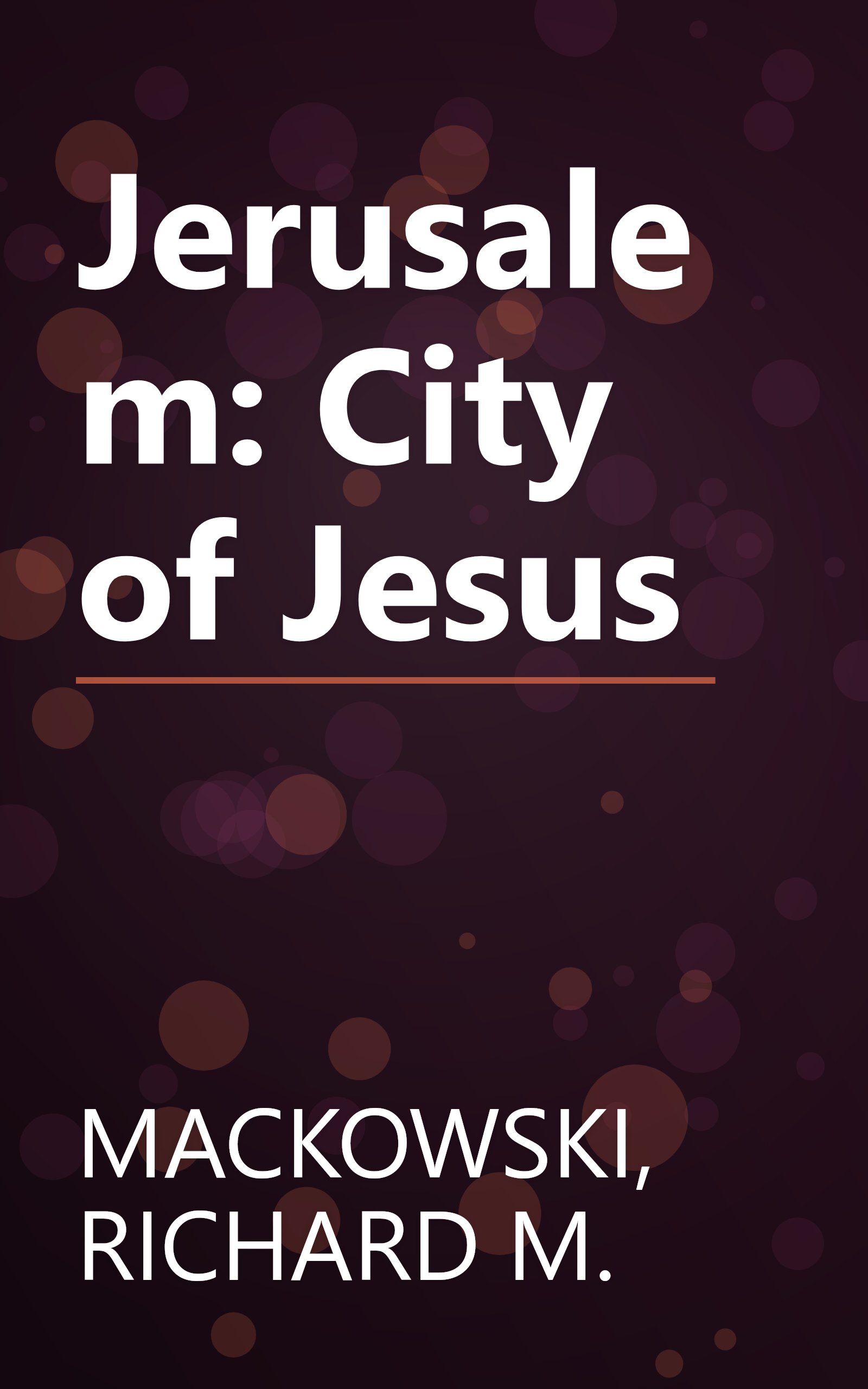Jerusalem: City of Jesus book cover