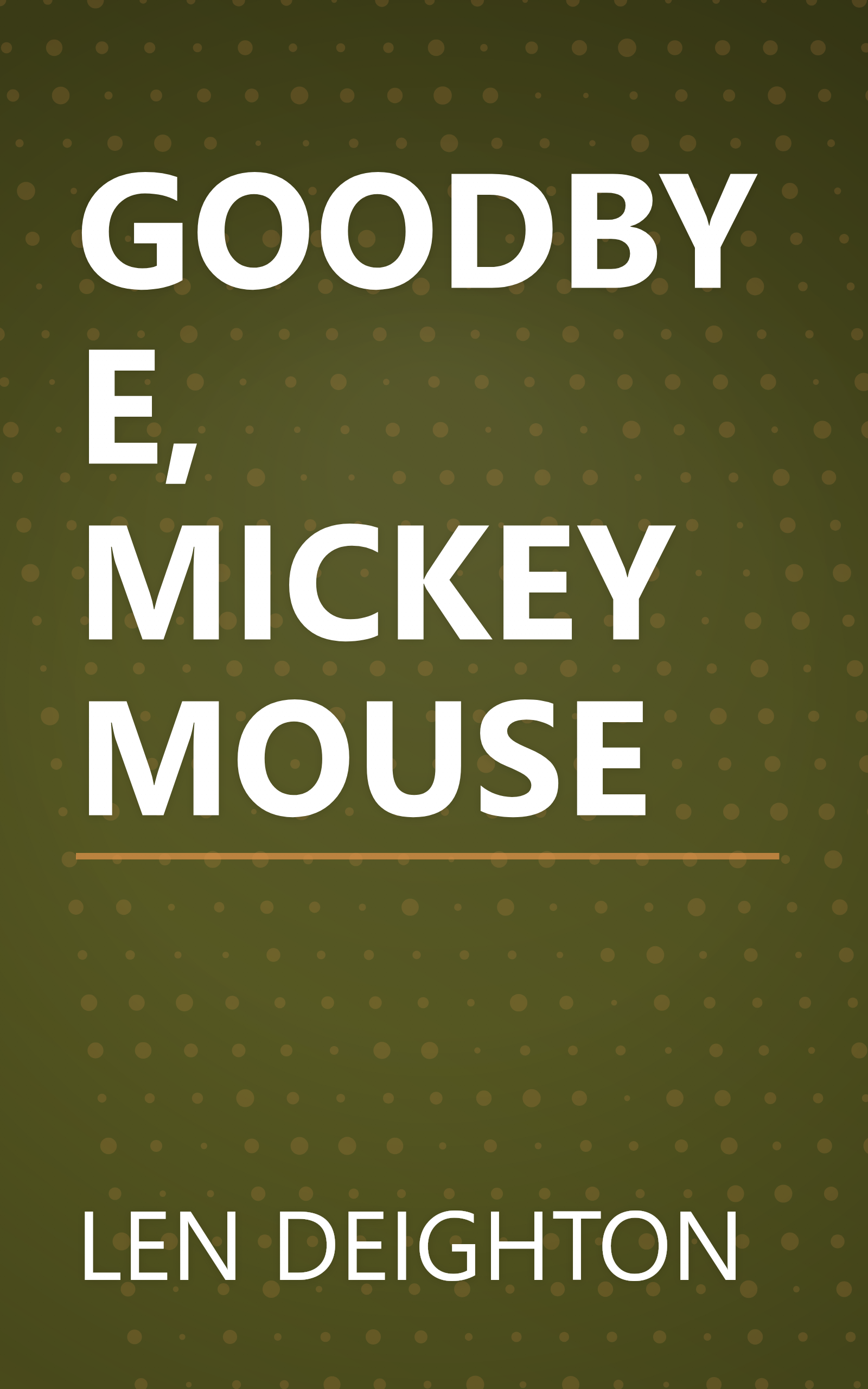 GOODBYE, MICKEY MOUSE book cover