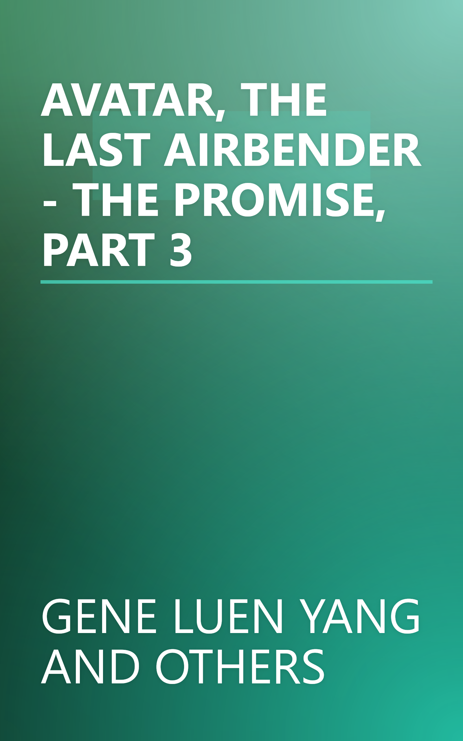 AVATAR, THE LAST AIRBENDER - THE PROMISE, PART 3 book cover