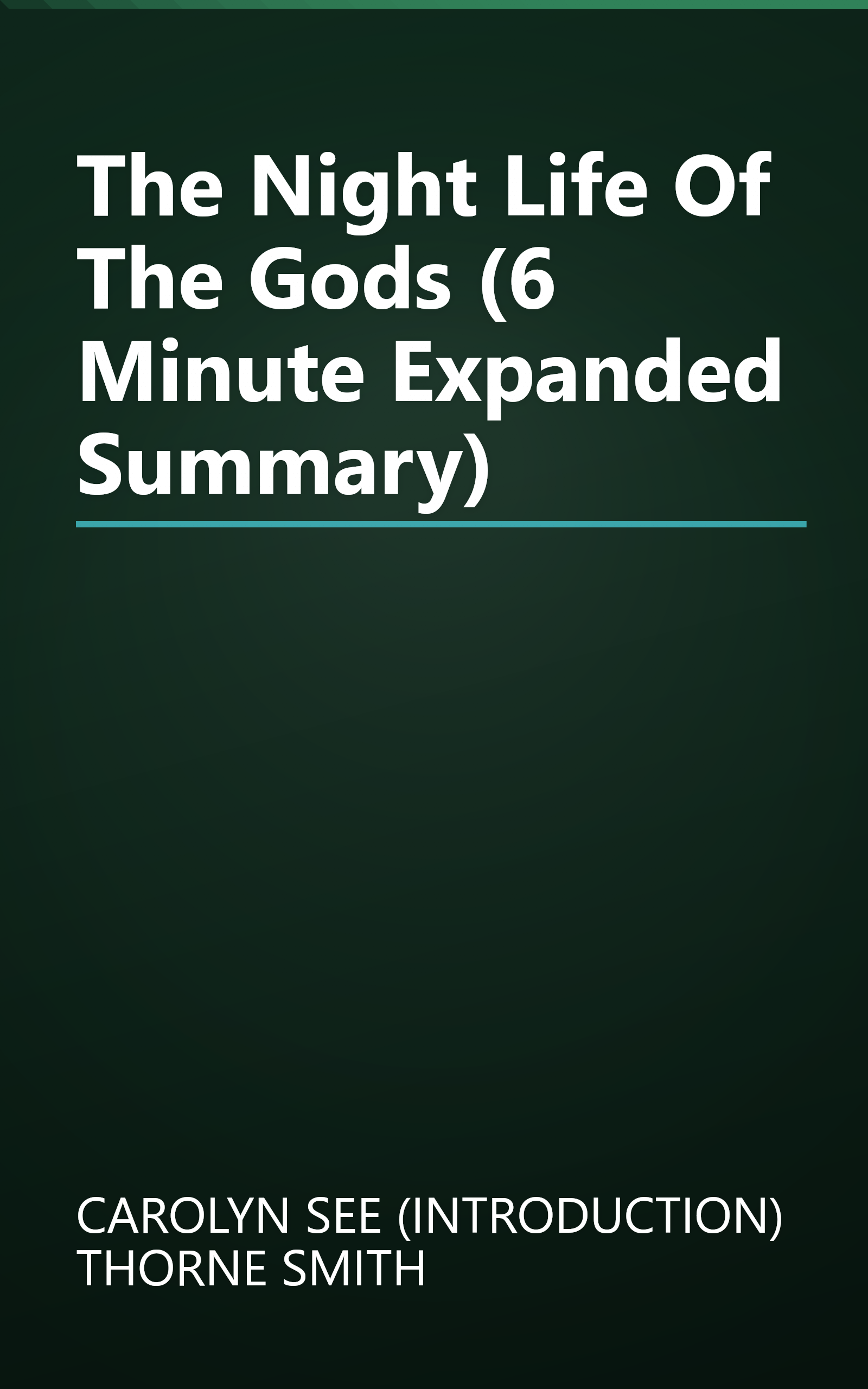 The Night Life Of The Gods (6 Minute   Expanded Summary) book cover