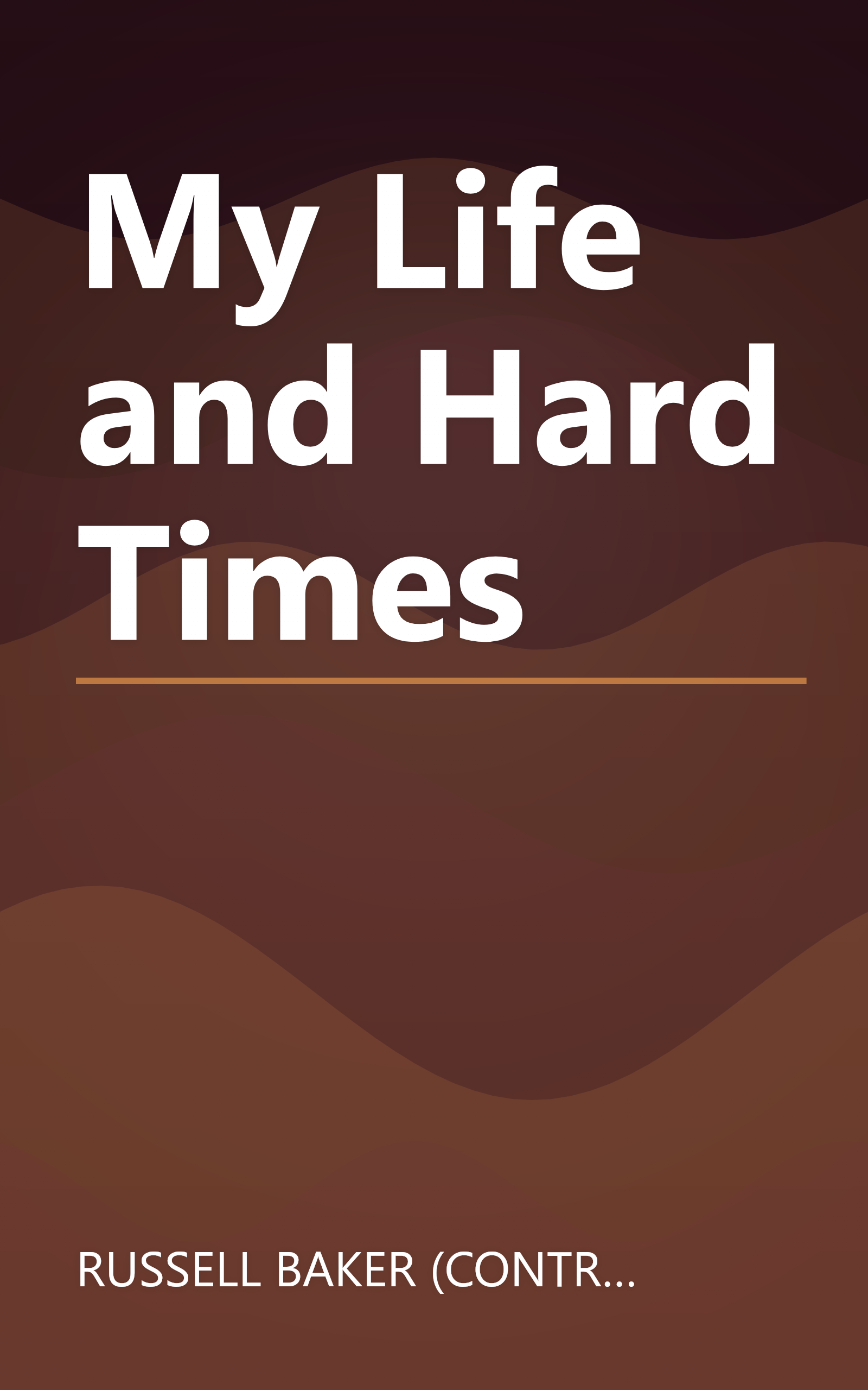 My Life and Hard Times book cover