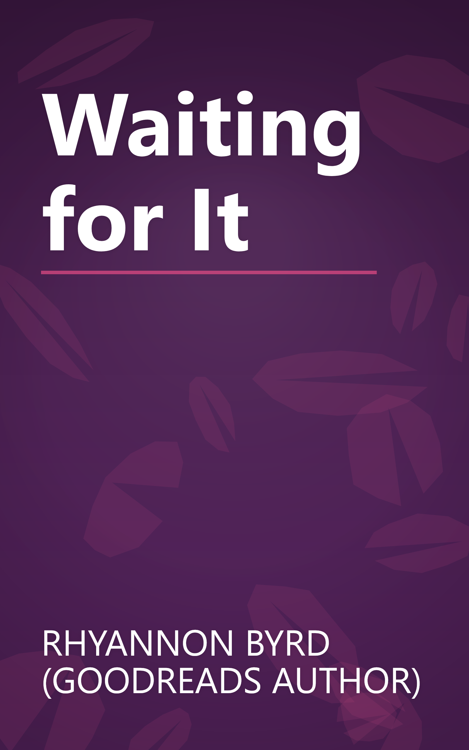 Waiting for It book cover