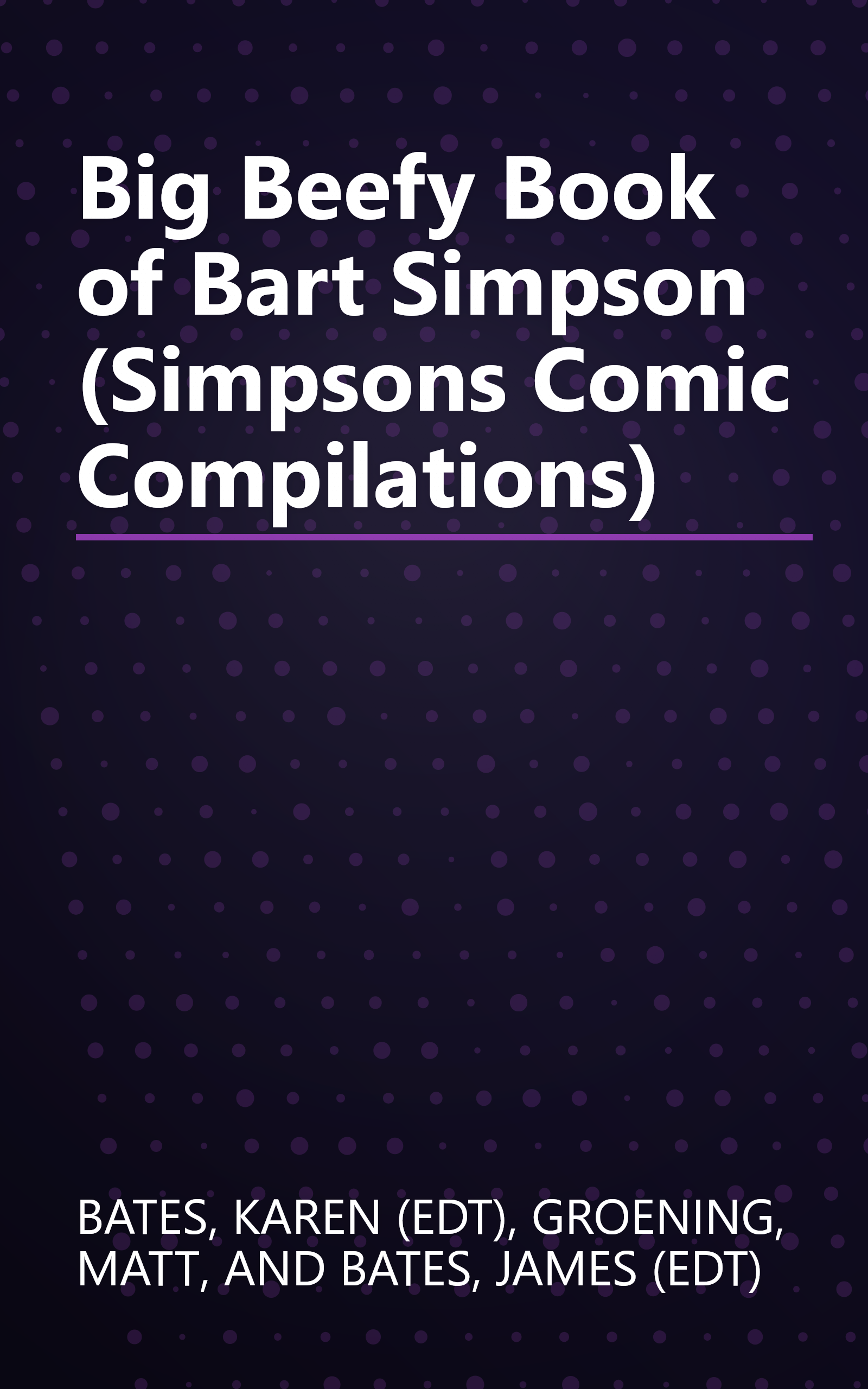 Big Beefy Book of Bart Simpson (Simpsons Comic Compilations) book cover