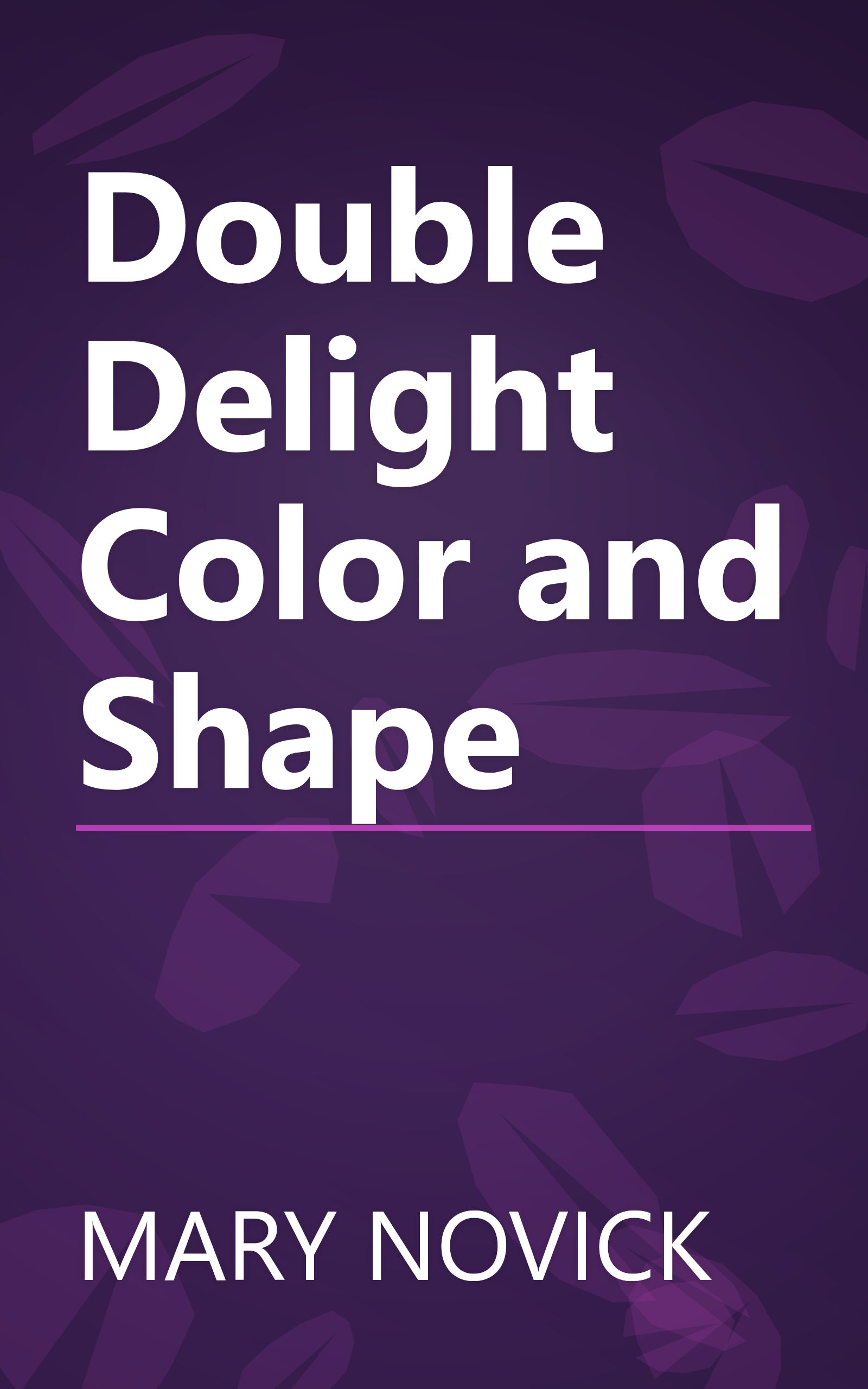 Double Delight Color and Shape book cover