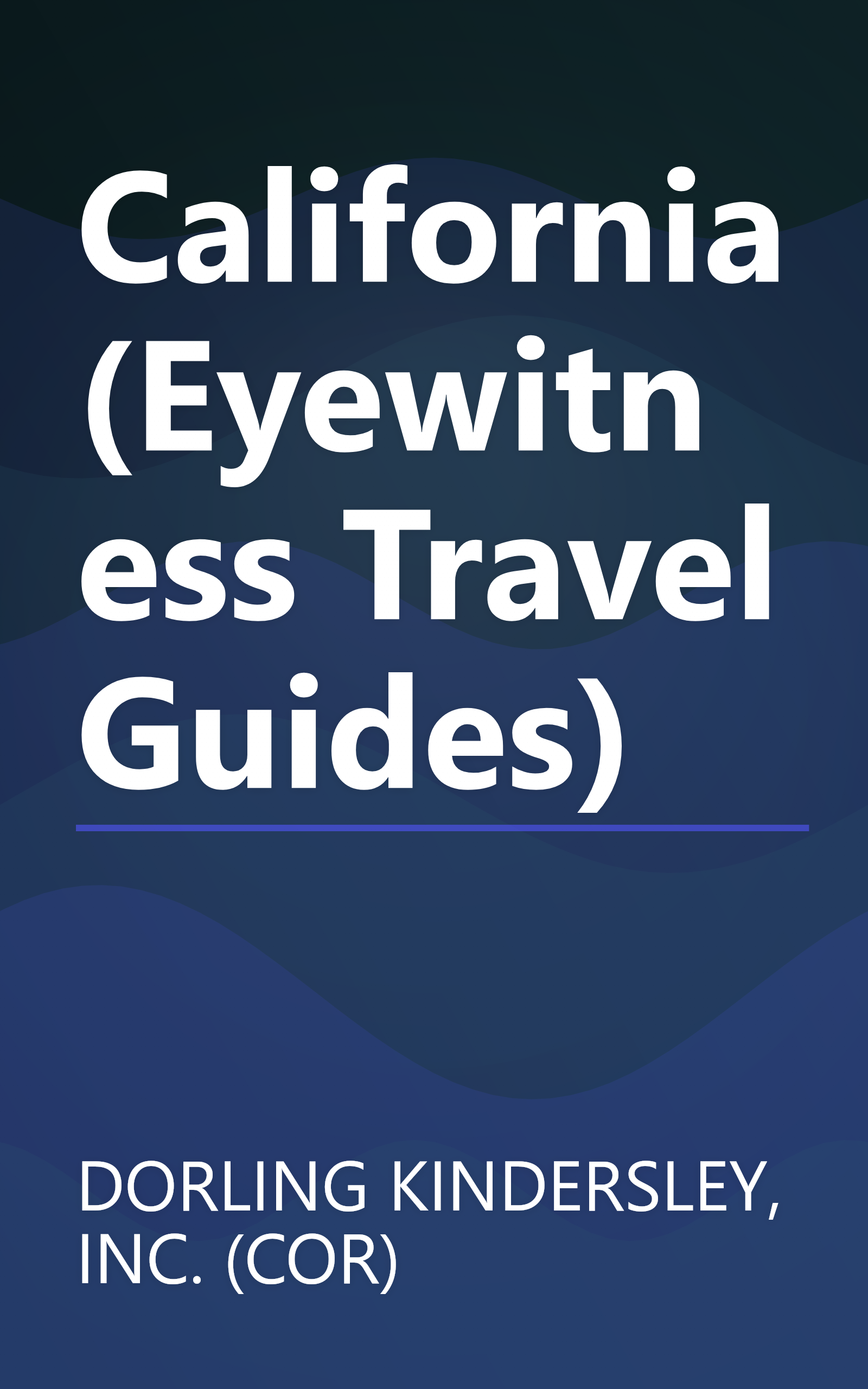 California (Eyewitness Travel Guides) book cover