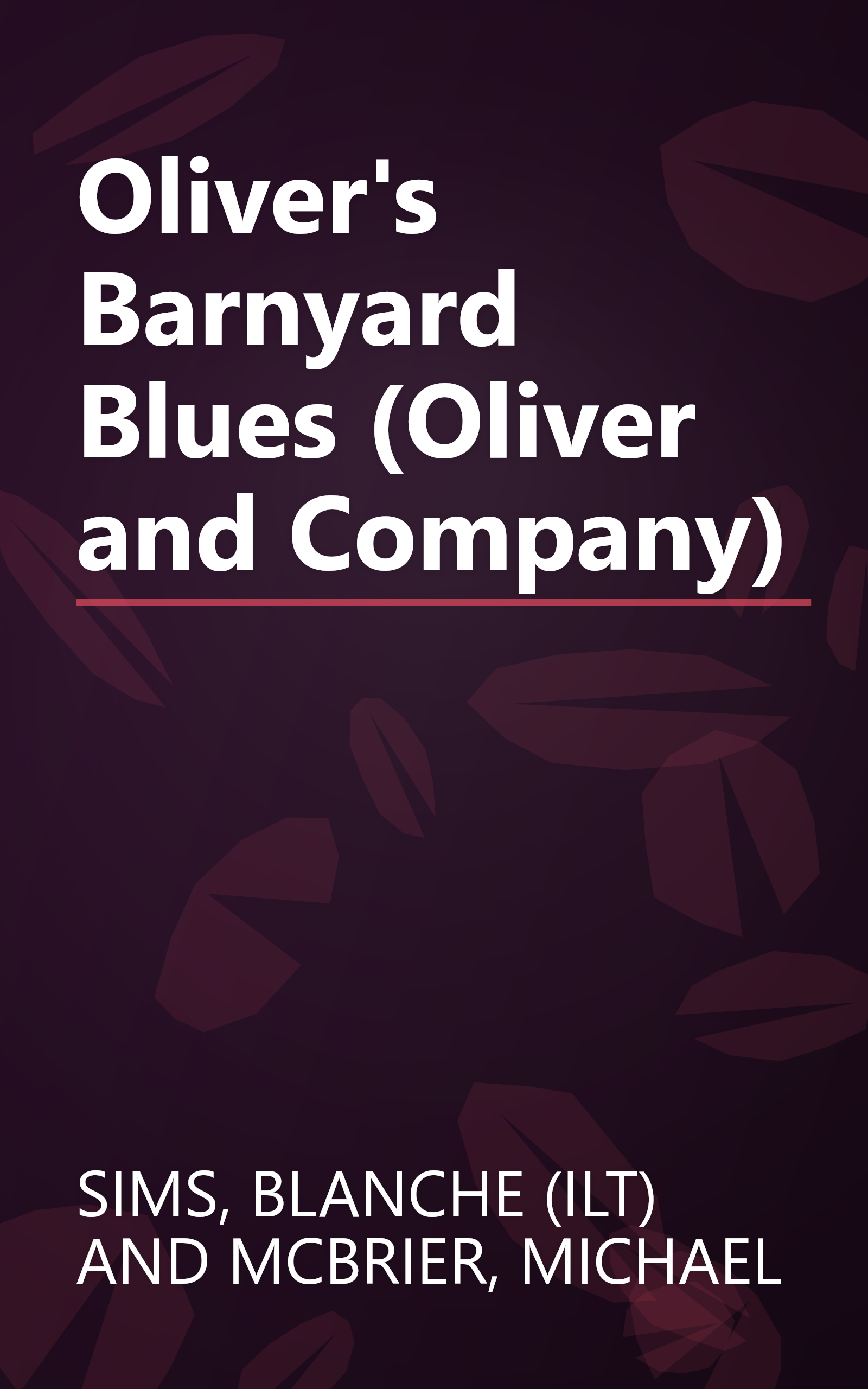 Oliver's Barnyard Blues (Oliver and Company) book cover