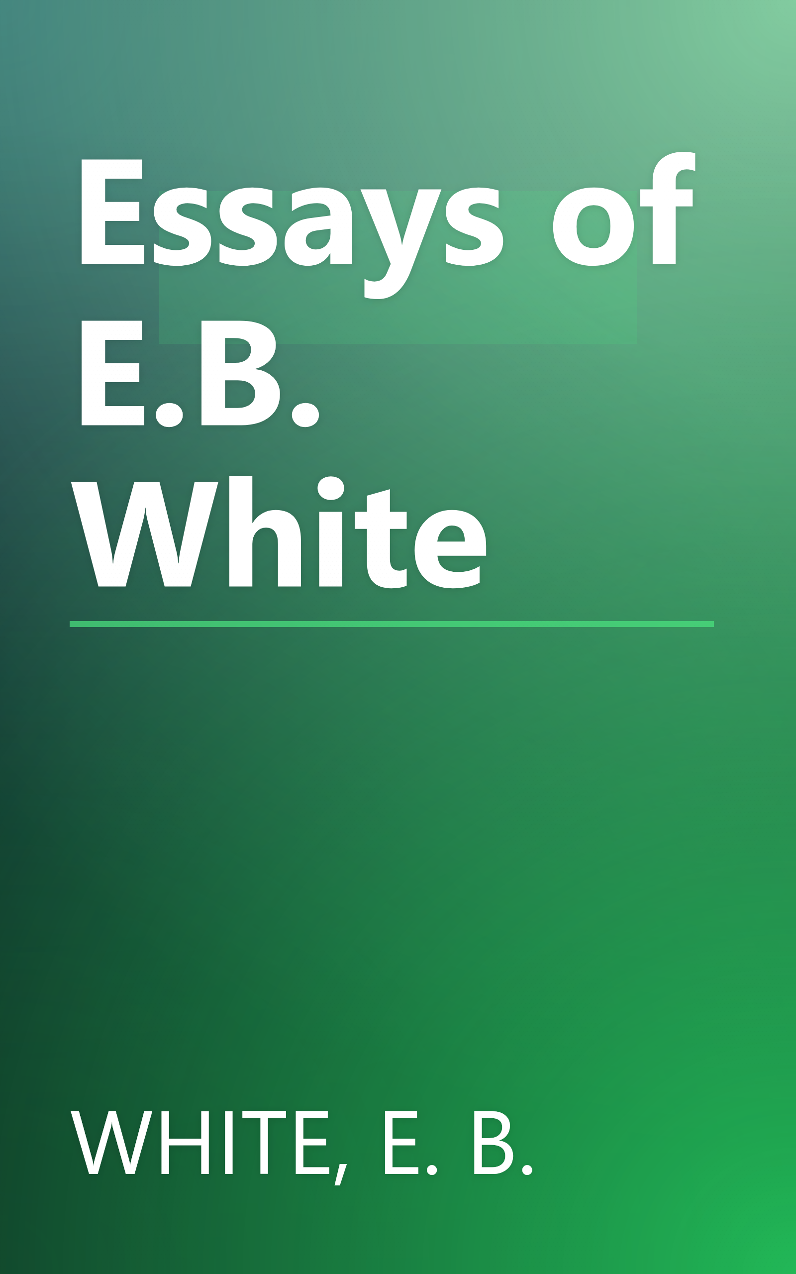 Essays of E.B. White book cover
