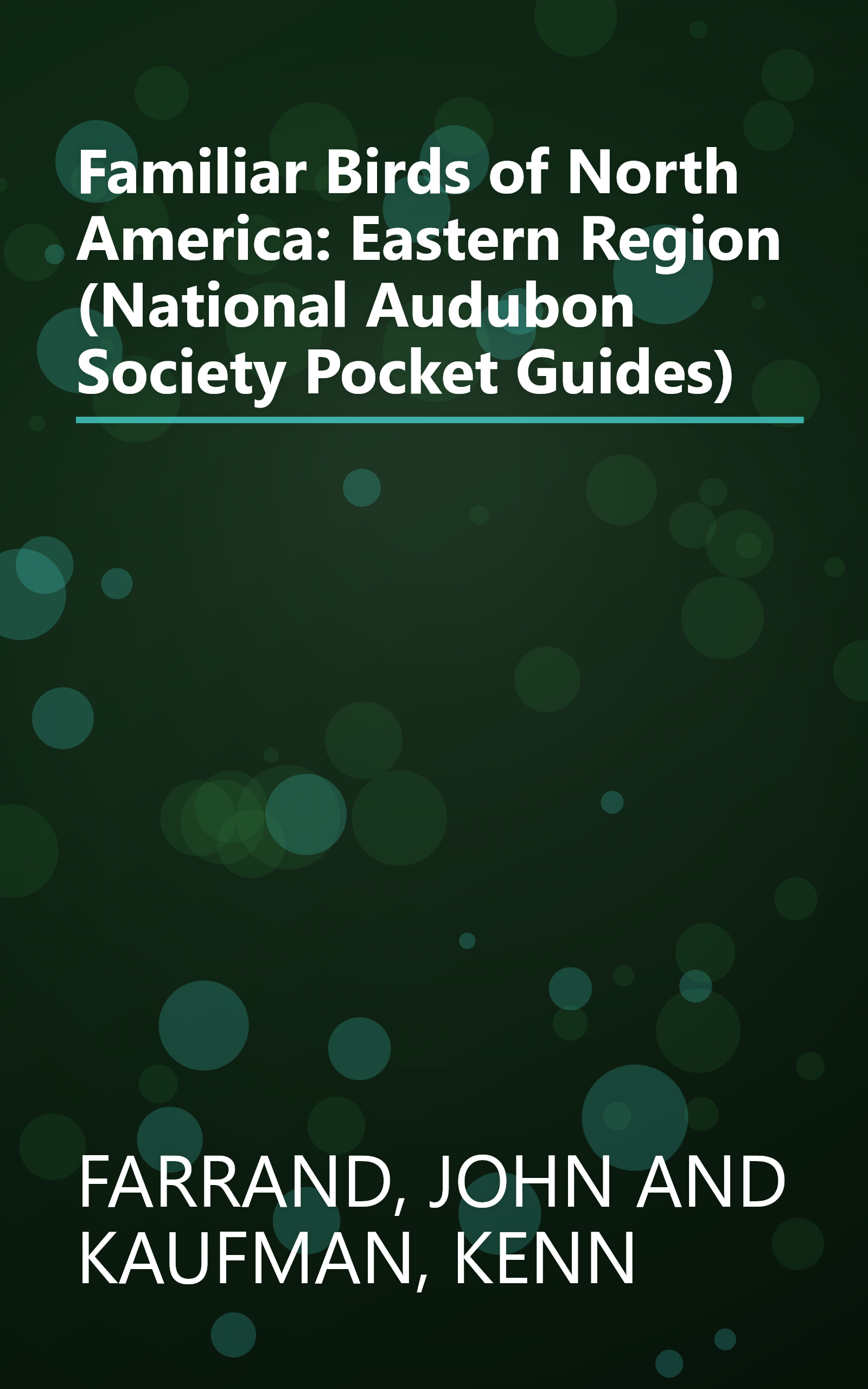 Familiar Birds of North America: Eastern Region (National Audubon Society Pocket Guides) book cover
