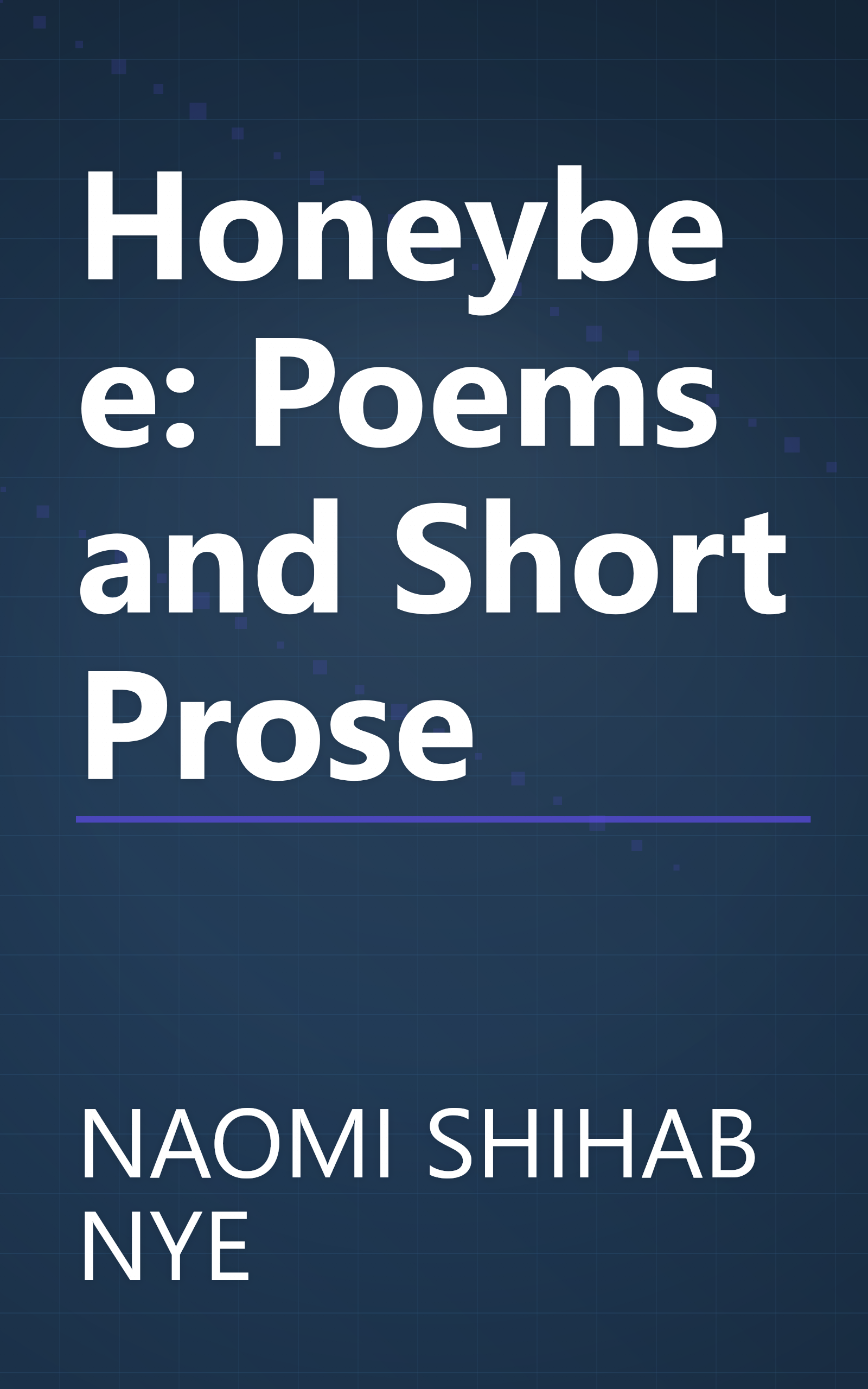 Honeybee: Poems and Short Prose book cover