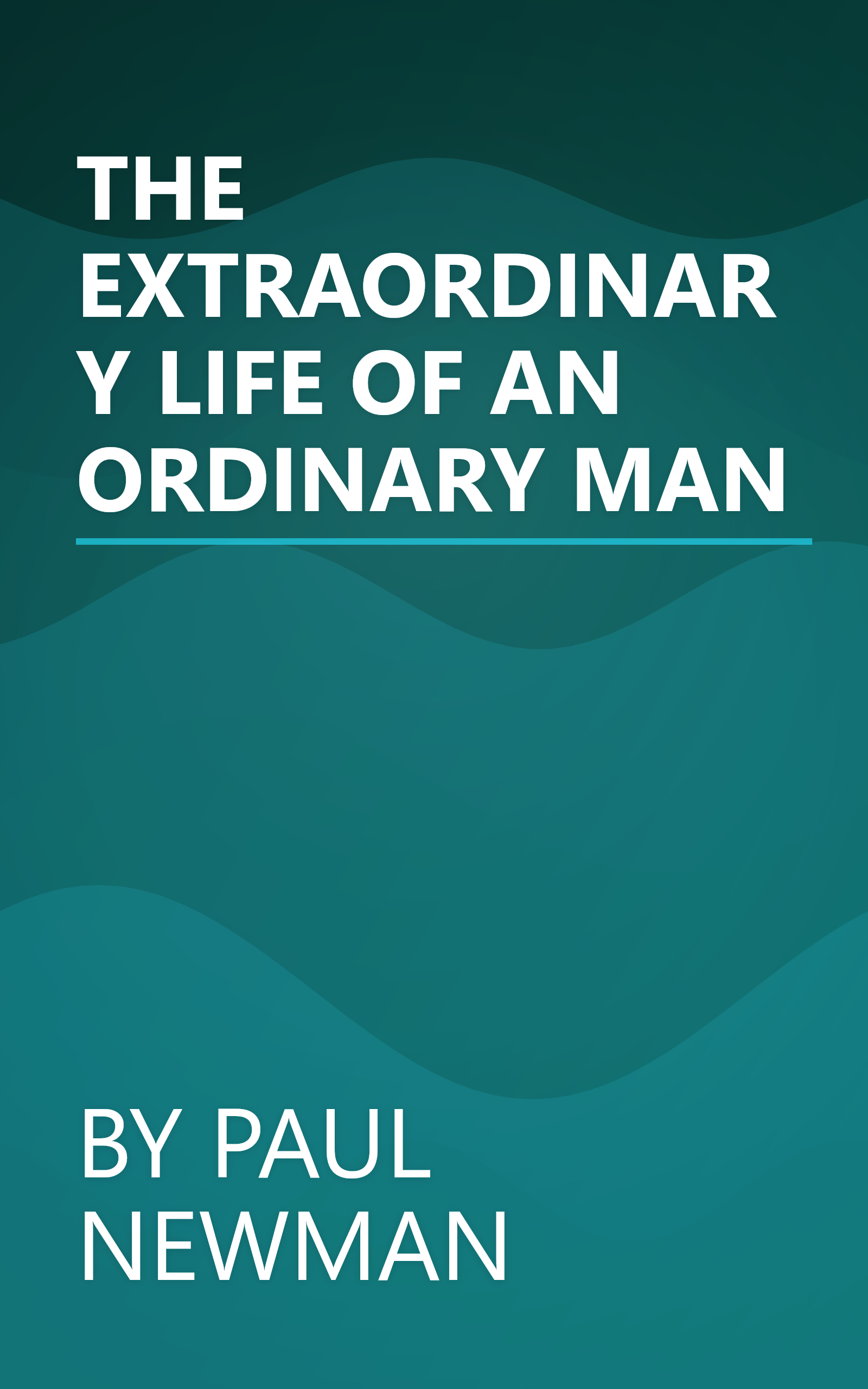 THE EXTRAORDINARY LIFE OF AN ORDINARY MAN book cover