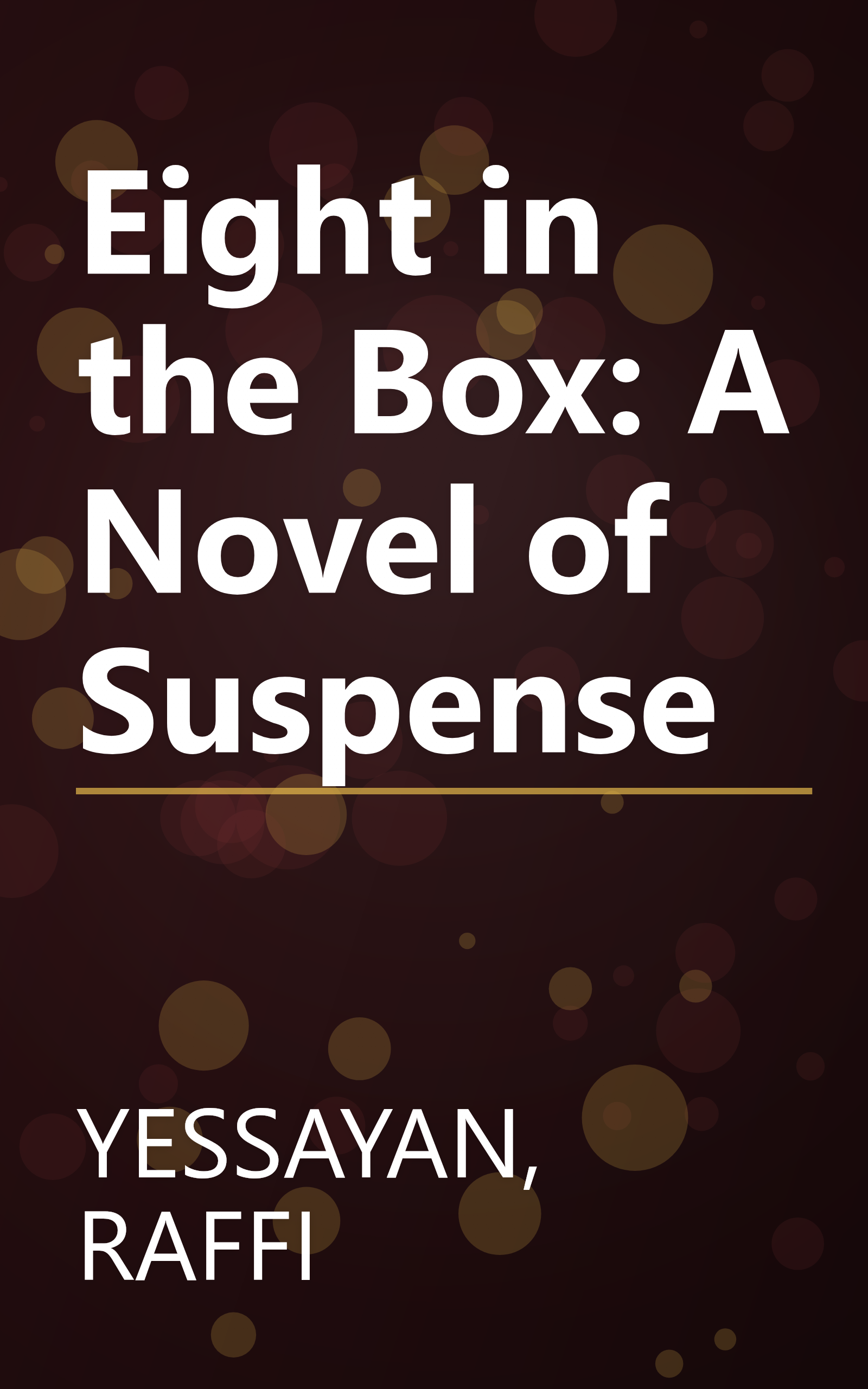 Eight in the Box: A Novel of Suspense book cover