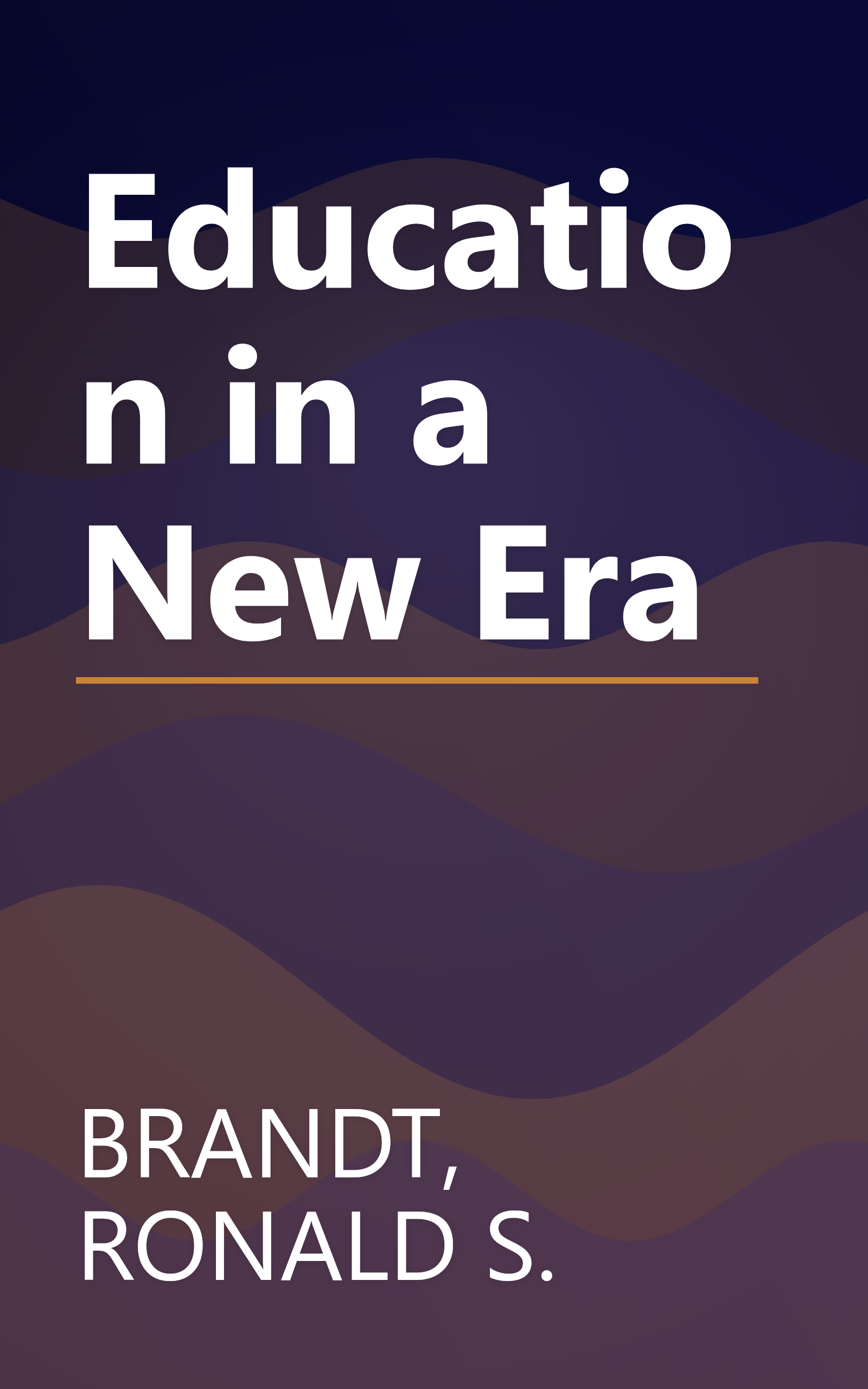 Education in a New Era book cover