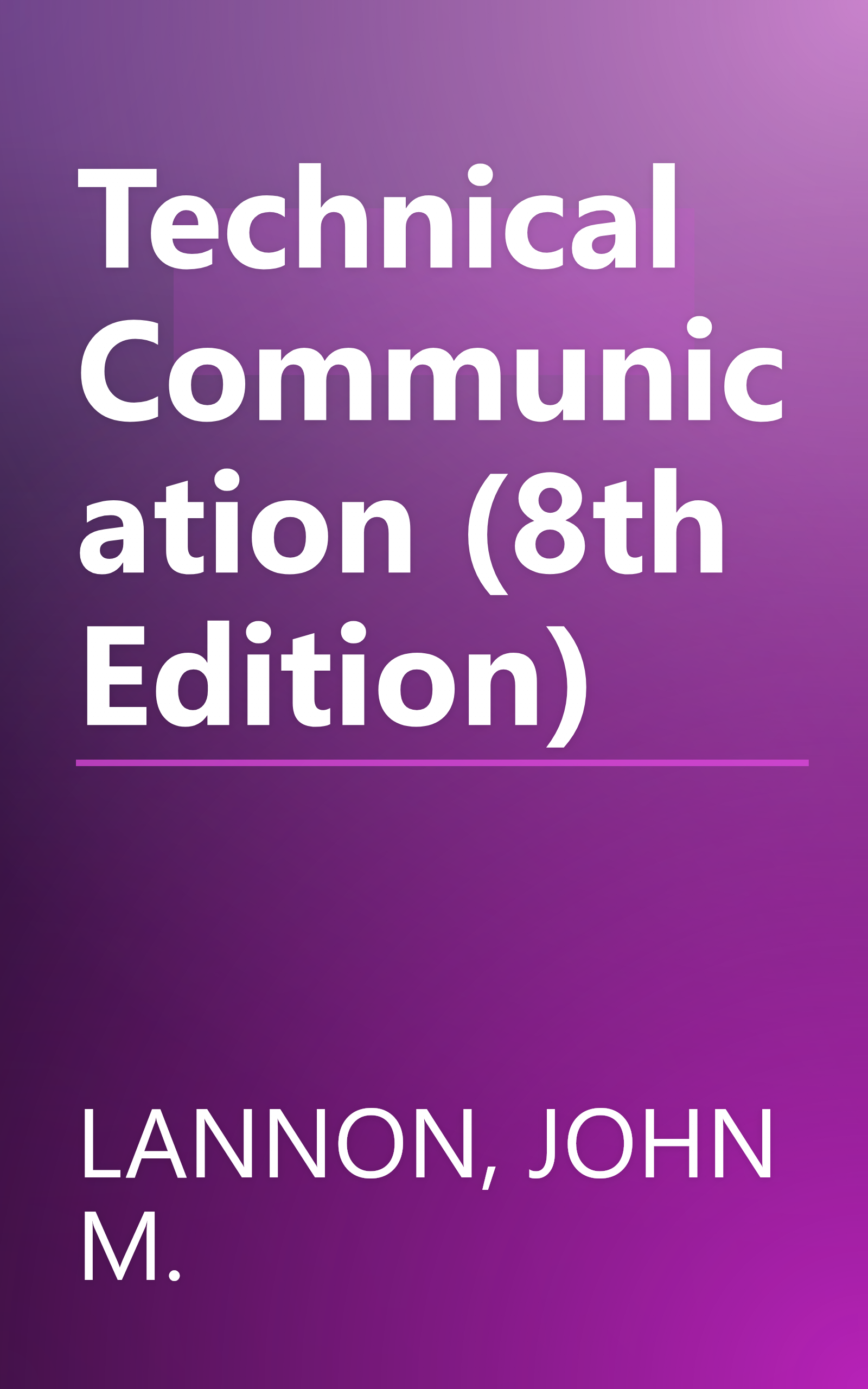 Technical Communication (8th Edition) book cover
