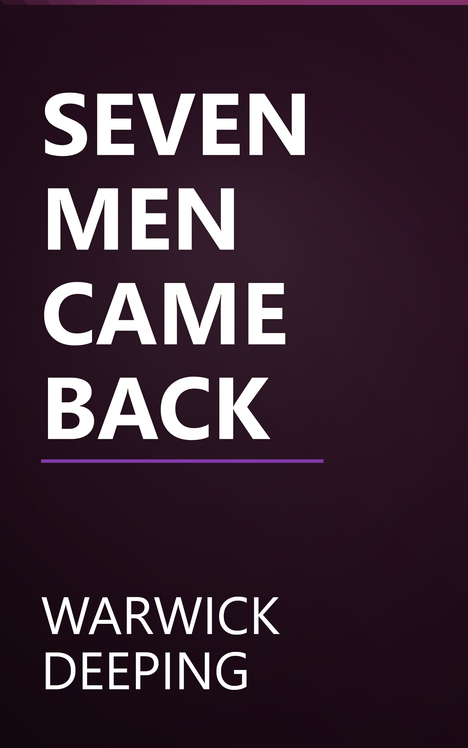 SEVEN MEN CAME BACK book cover