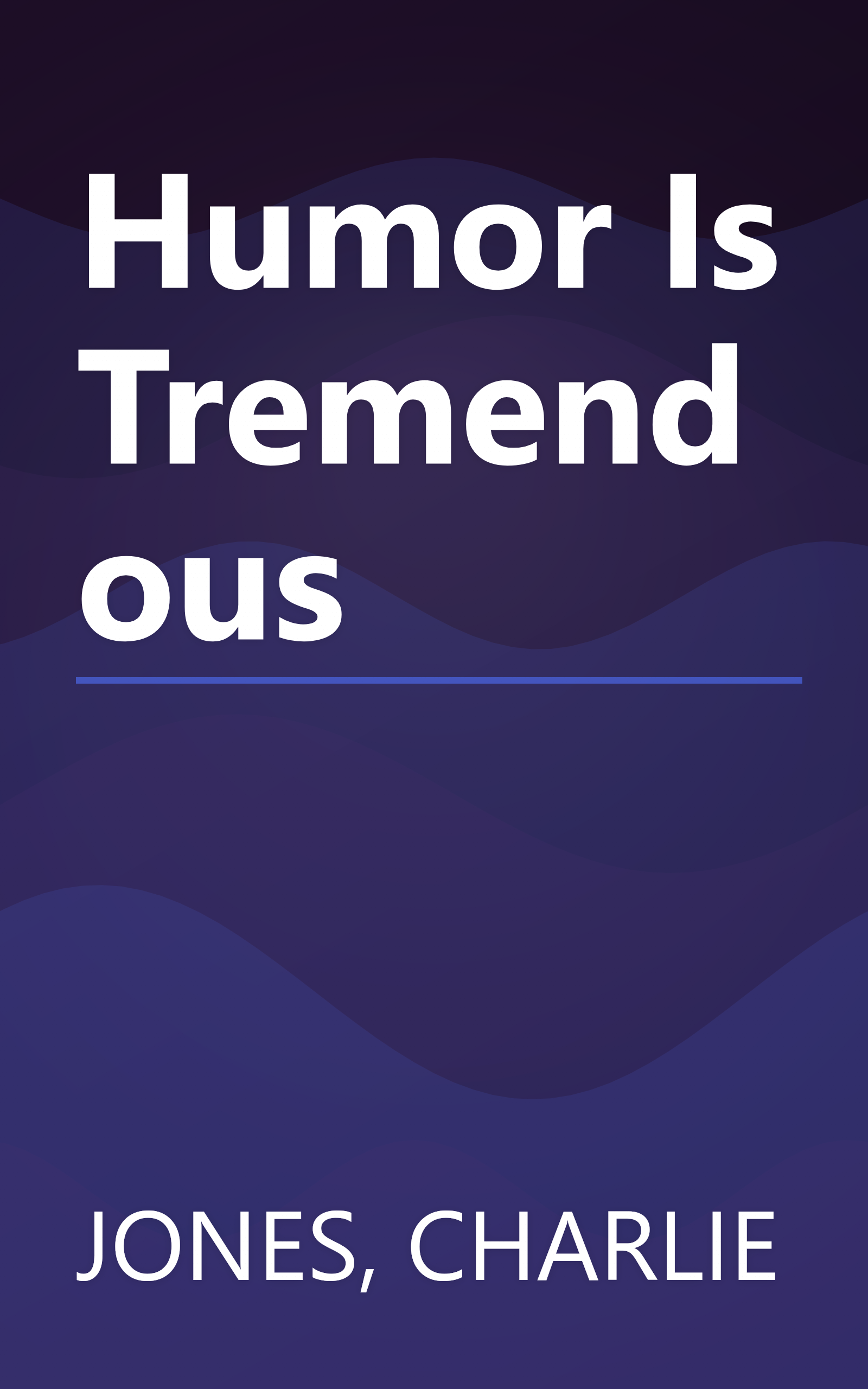 Humor Is Tremendous book cover