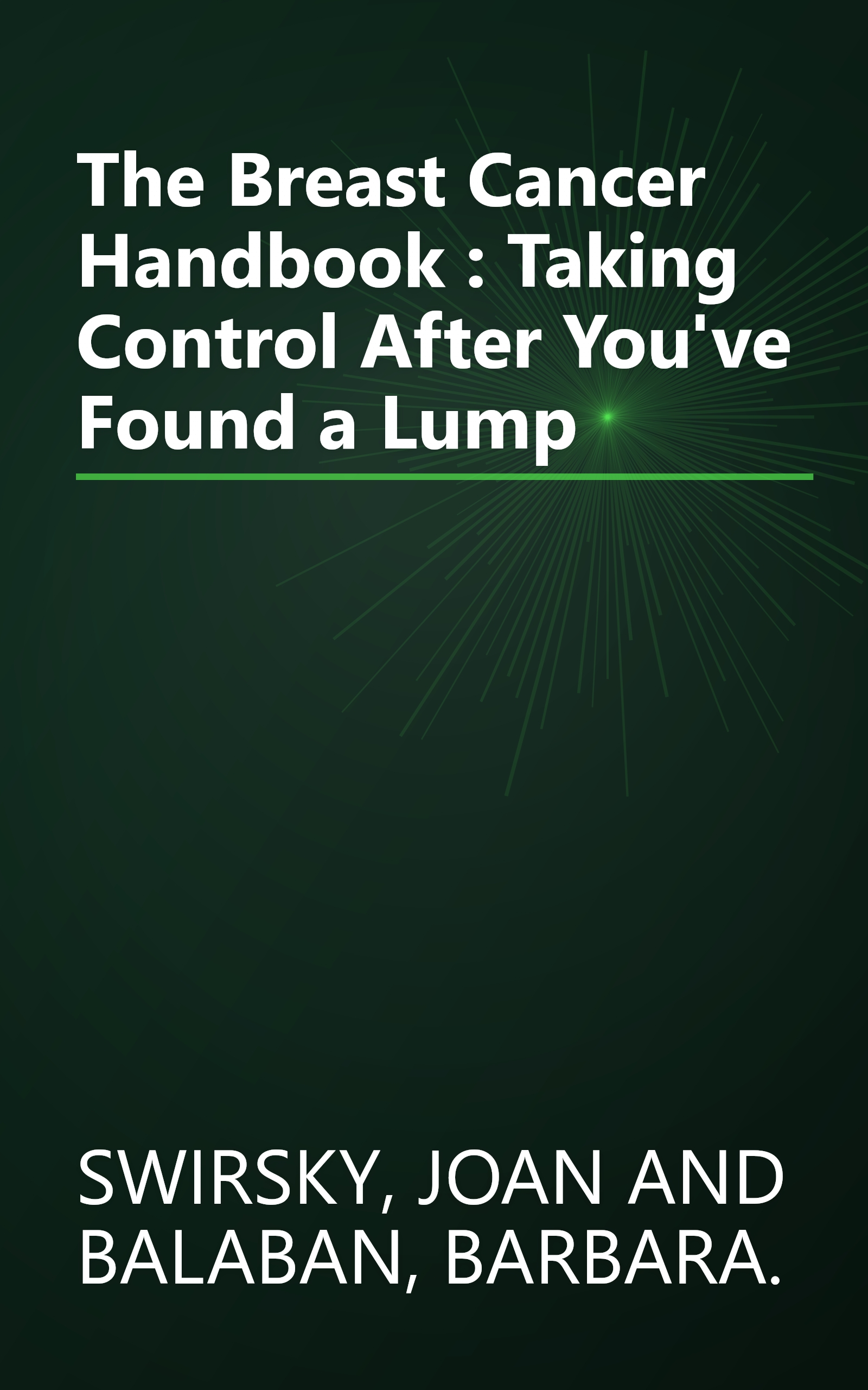 The Breast Cancer Handbook : Taking Control After You've Found a Lump book cover