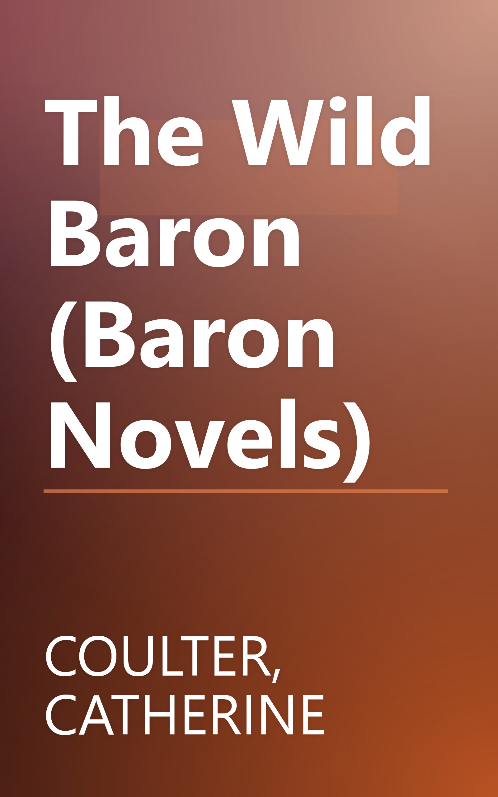 The Wild Baron (Baron Novels) book cover