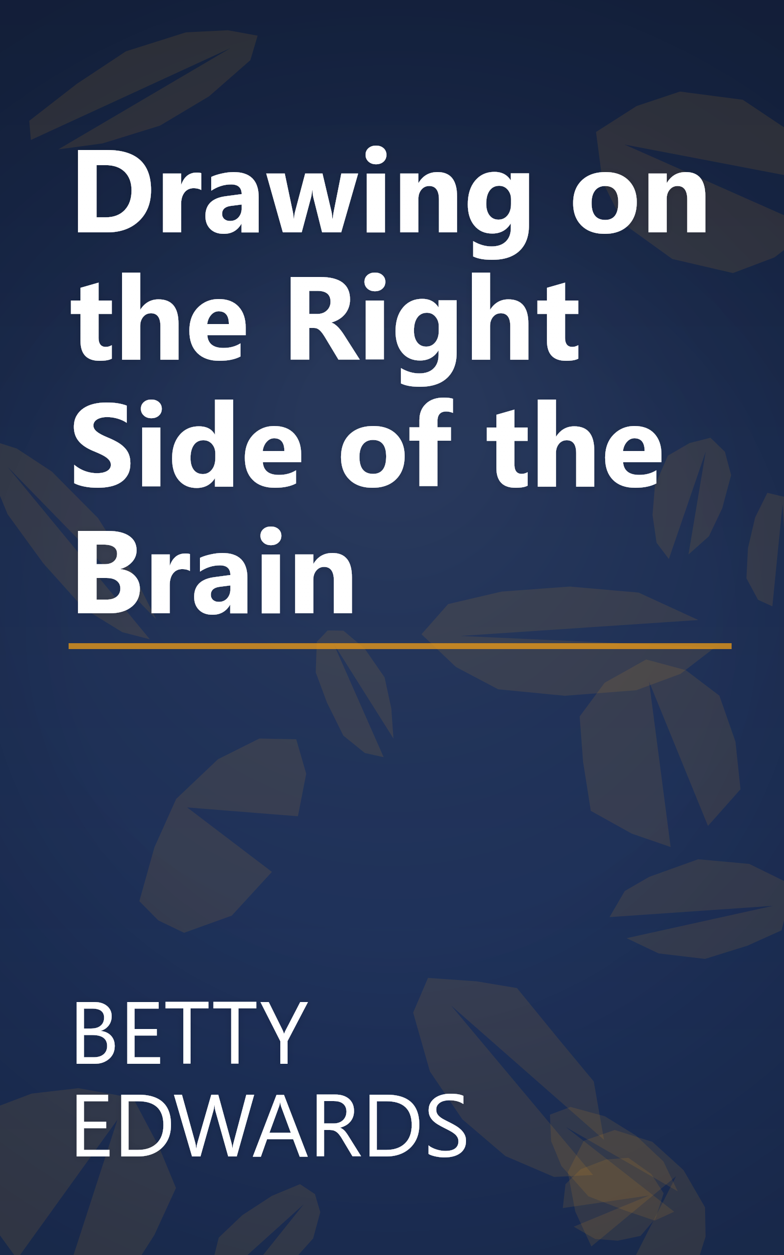 Drawing on the Right Side of the Brain book cover