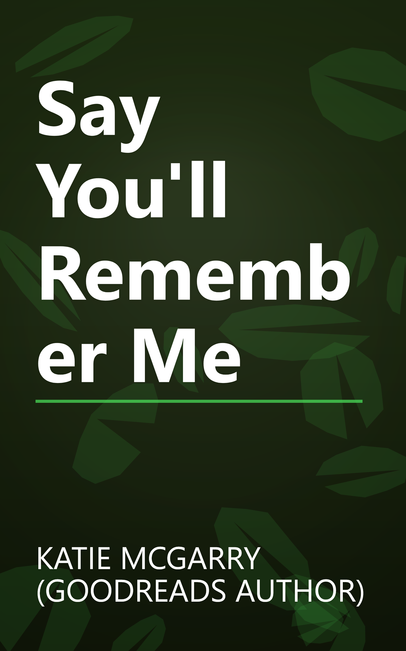 Say You'll Remember Me book cover
