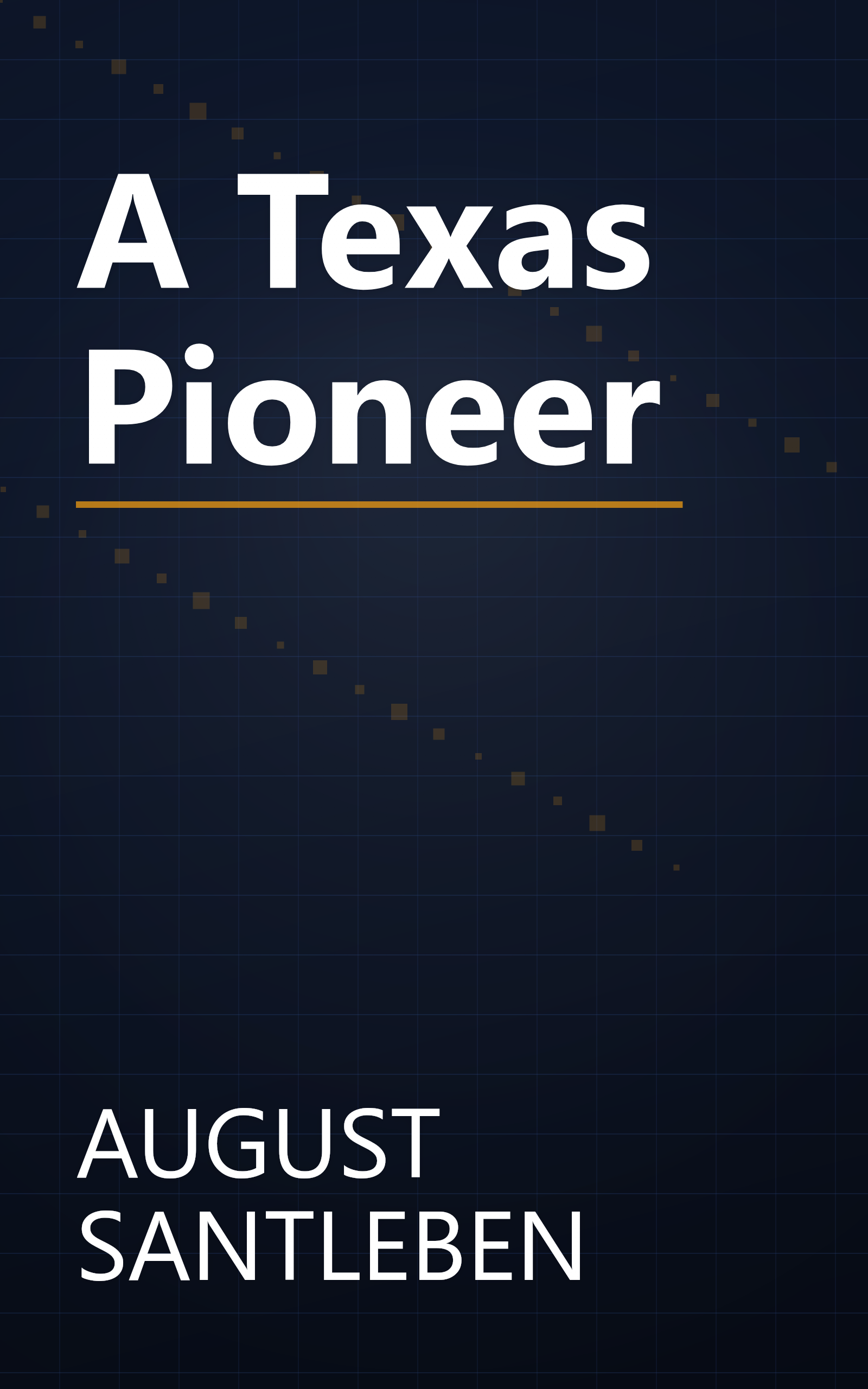 A Texas Pioneer book cover