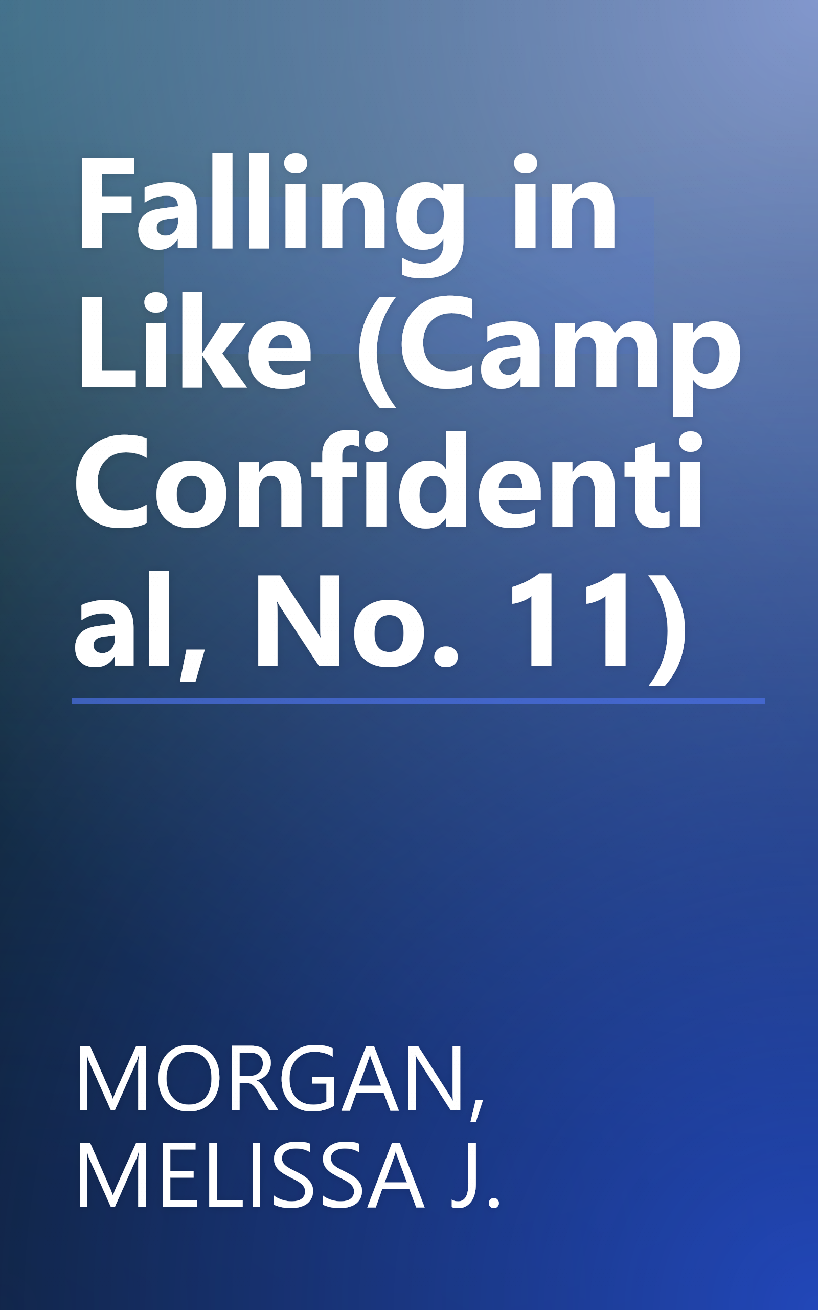 Falling in Like (Camp Confidential, No. 11) book cover