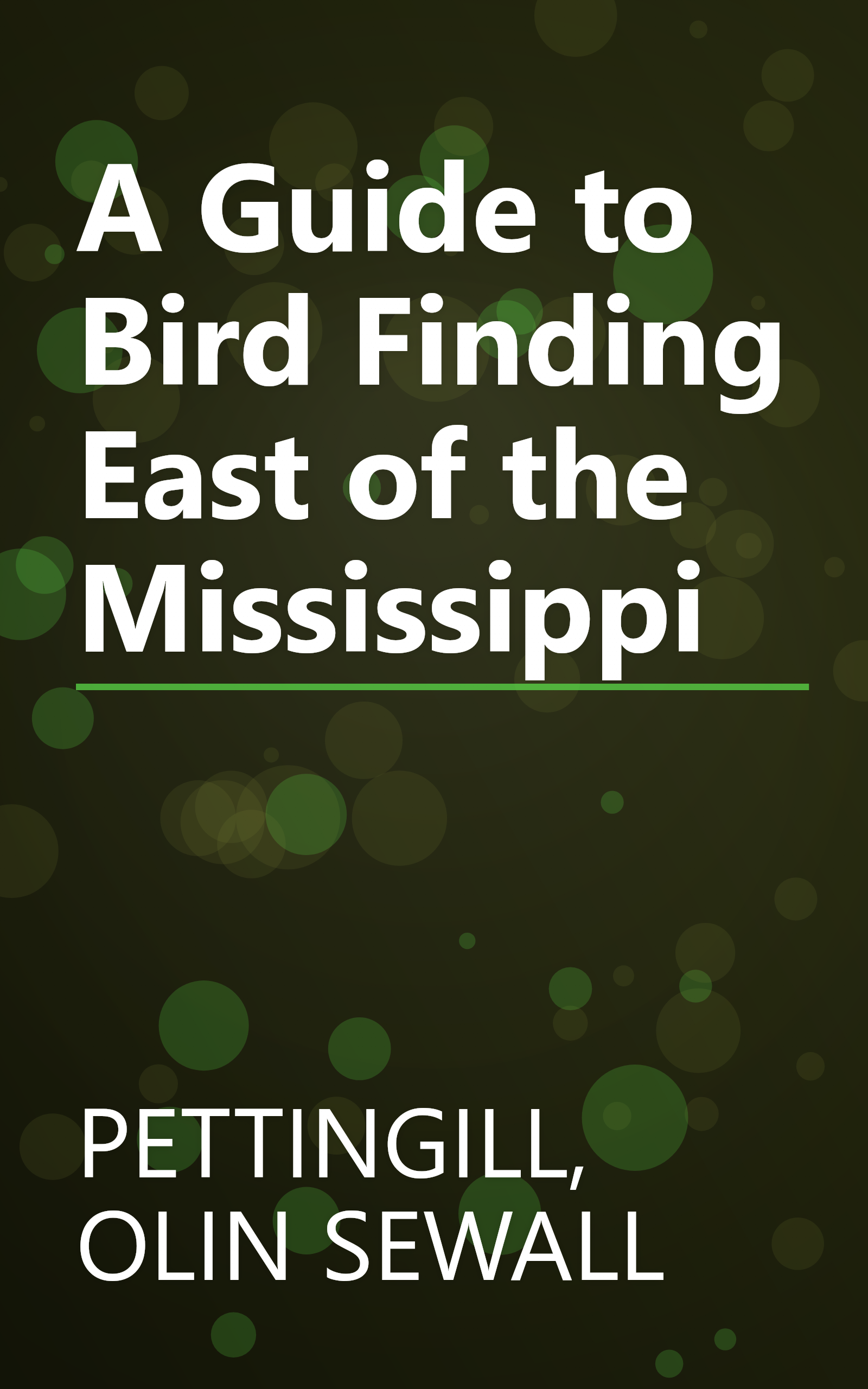 A Guide to Bird Finding East of the Mississippi book cover